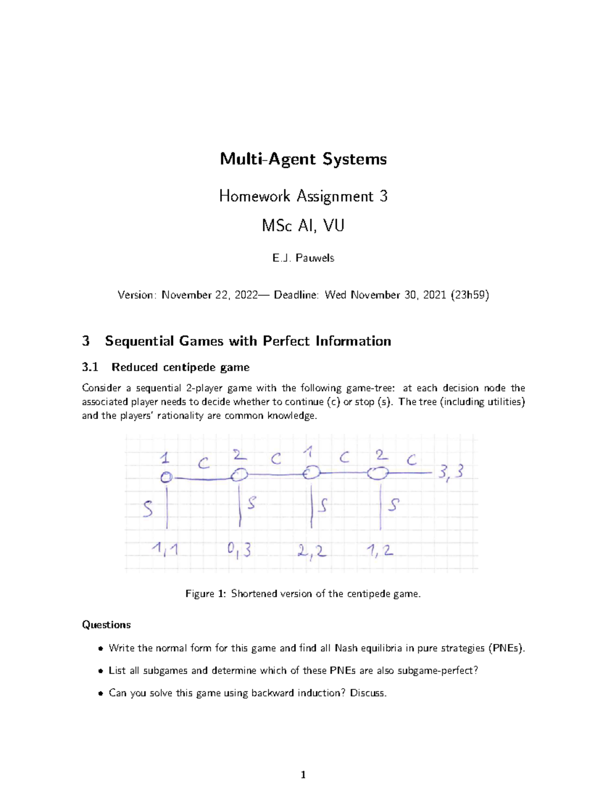 MAS hw3 - MAS - Multi-Agent Systems Homework Assignment 3 MSc AI, VU E ...
