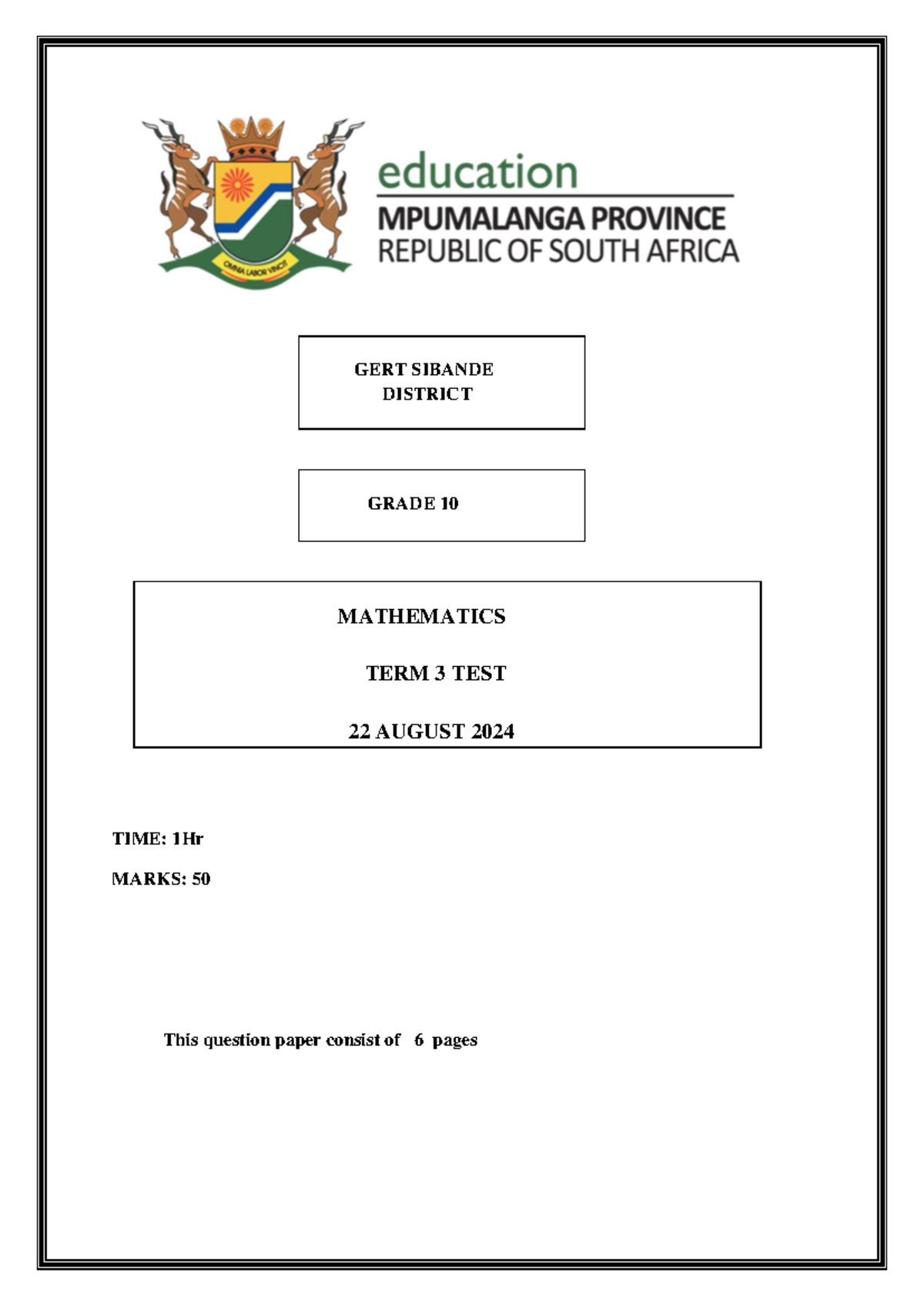 Grade 10 test 2024 term 3 - GERT SIBANDE DISTRICT GRADE 10 MATHEMATICS ...