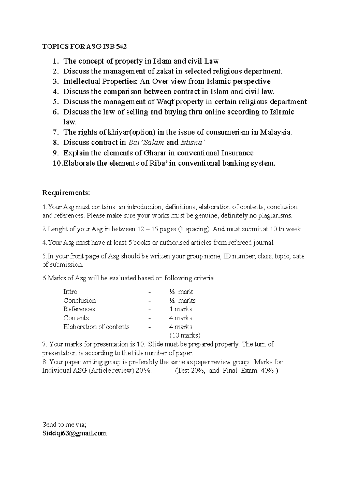 Assignment work - TOPICS FOR ASG ISB 542 1. The concept of property in ...