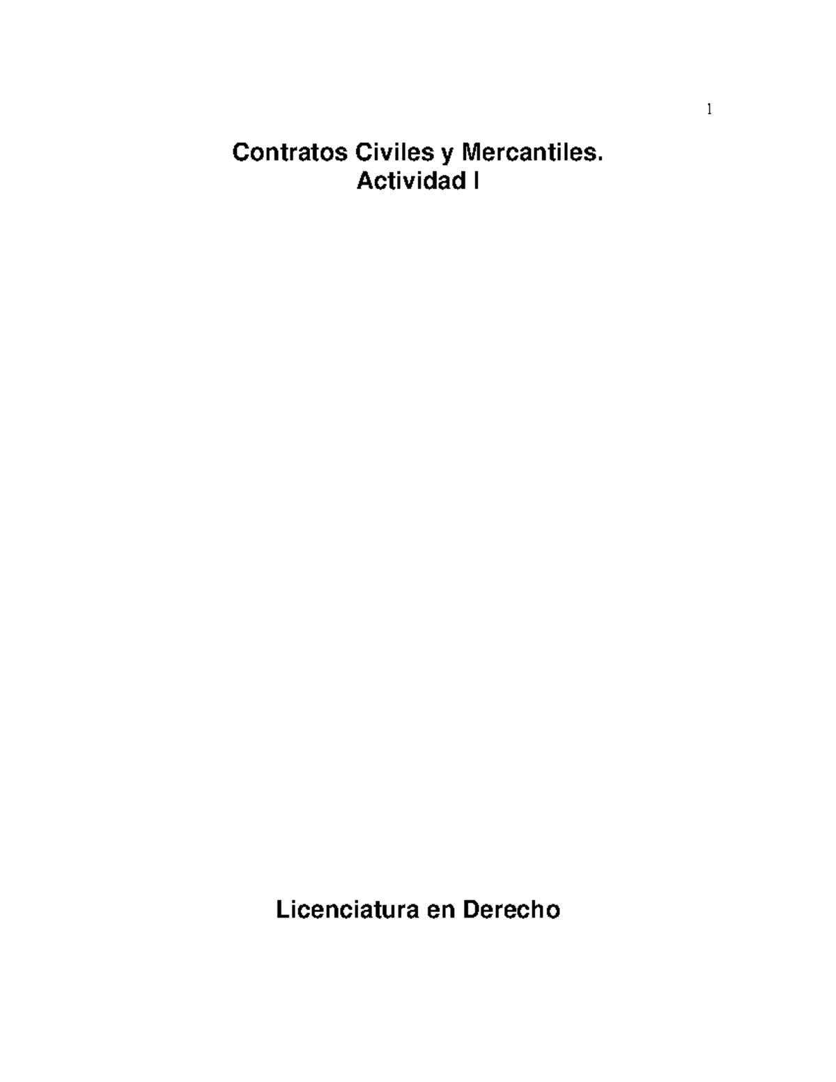 Actividad I Contratos civiles y mercantiles - Contratos Civiles y Mercantiles. Actividad I - Studocu