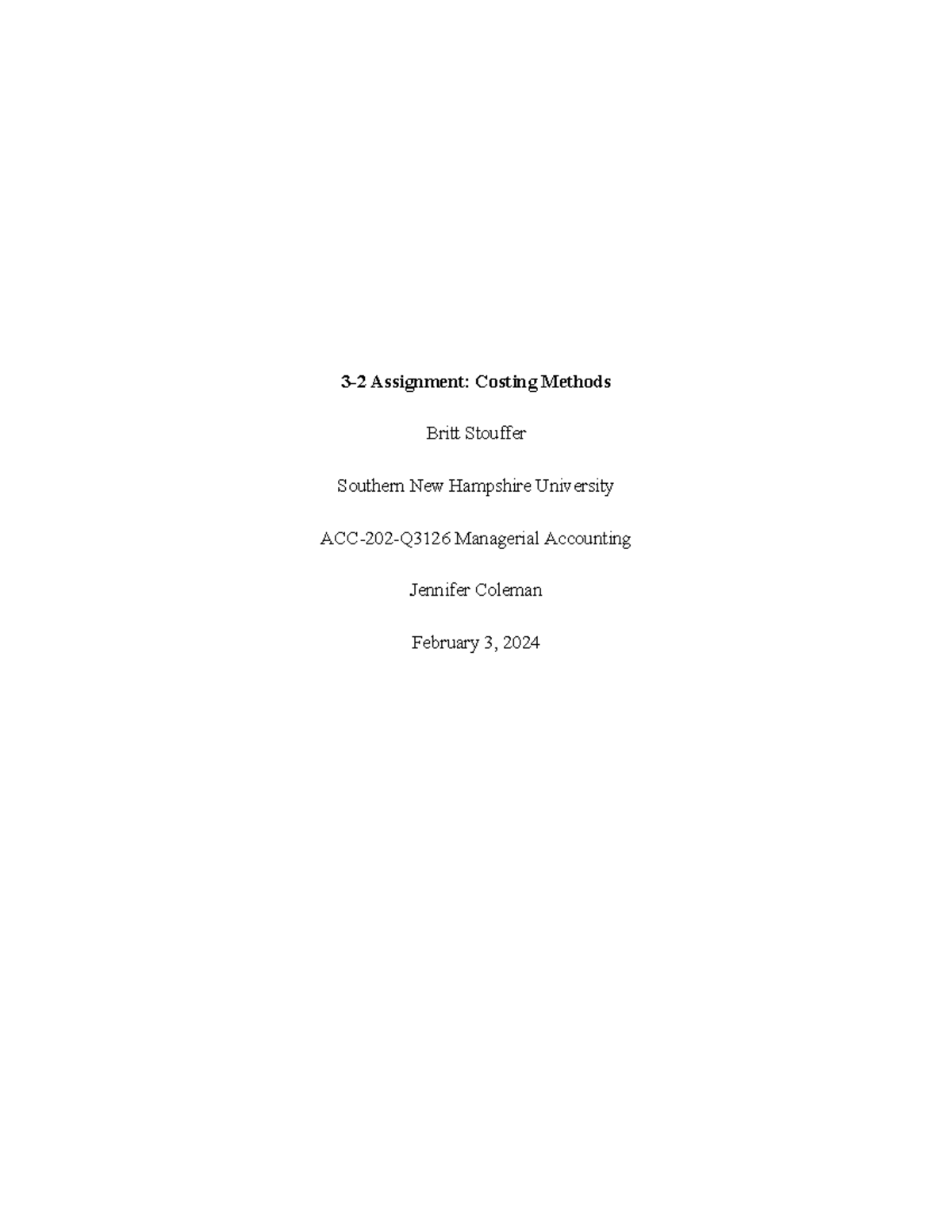 3-2 Assignment Costing Methods - 3-2 Assignment: Costing Methods Britt ...