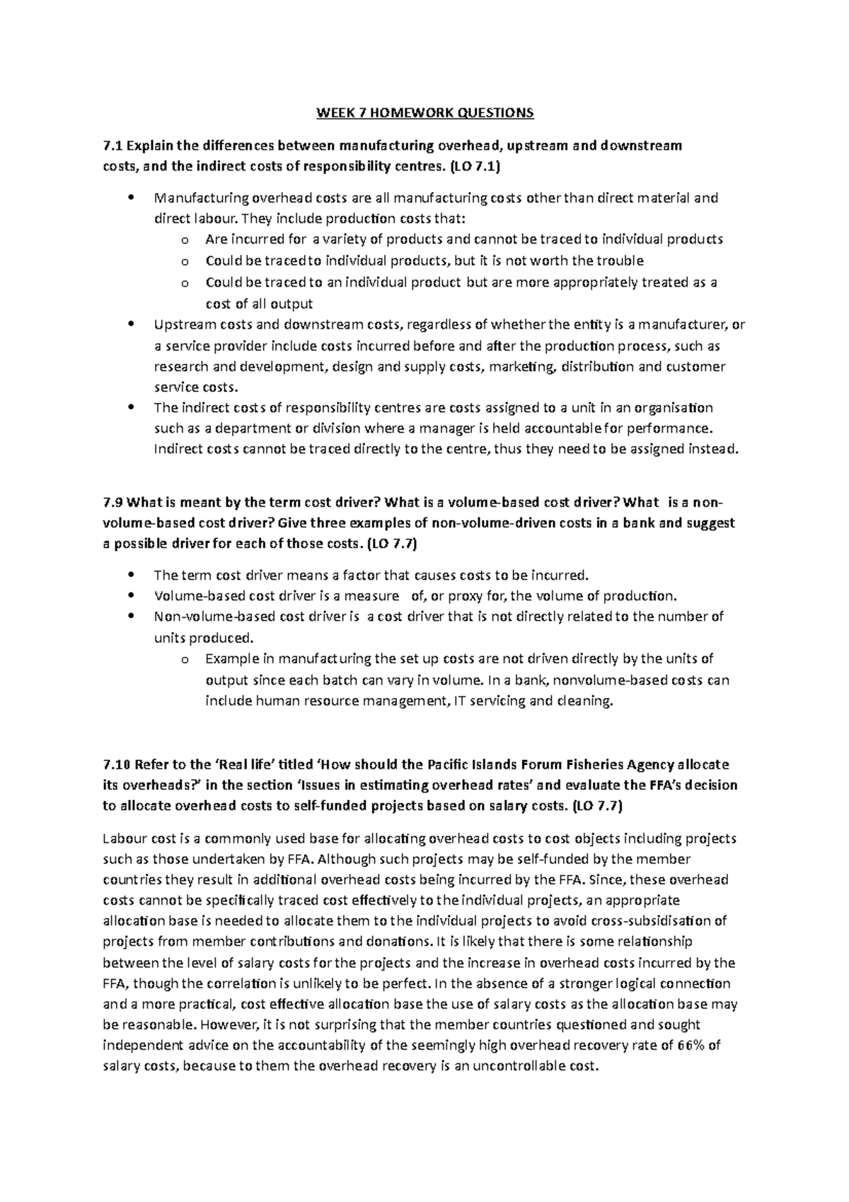 Week 7 Homework Questions - WEEK 7 HOMEWORK QUESTIONS 7 Explain the ...