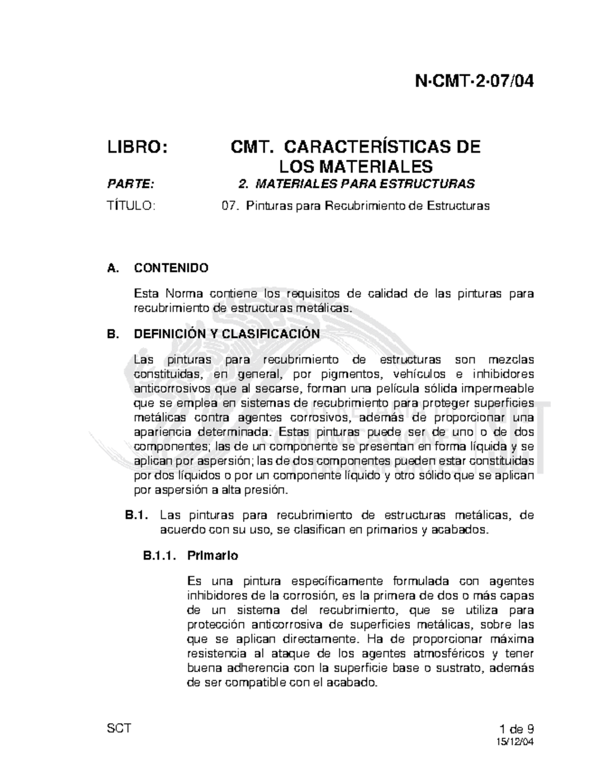 N-CMT-2-07-04 Pintura y Recubrimiento - 1 de 9 SCT N·CMT·2·07/ LIBRO: CMT. CARACTERÍSTICAS DE ...