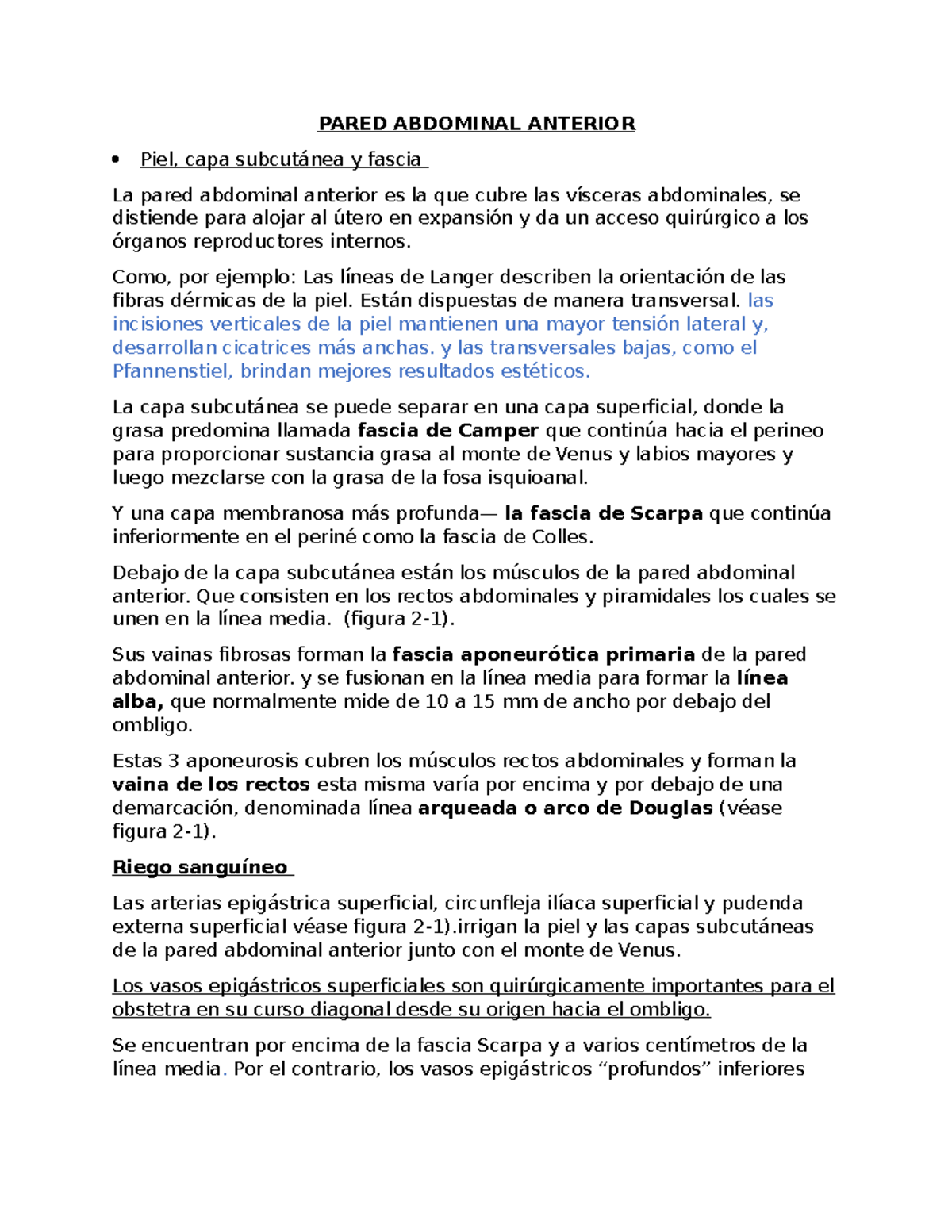 Órganos Reproductores Externos - PARED ABDOMINAL ANTERIOR Piel, capa subcutánea y fascia La ...