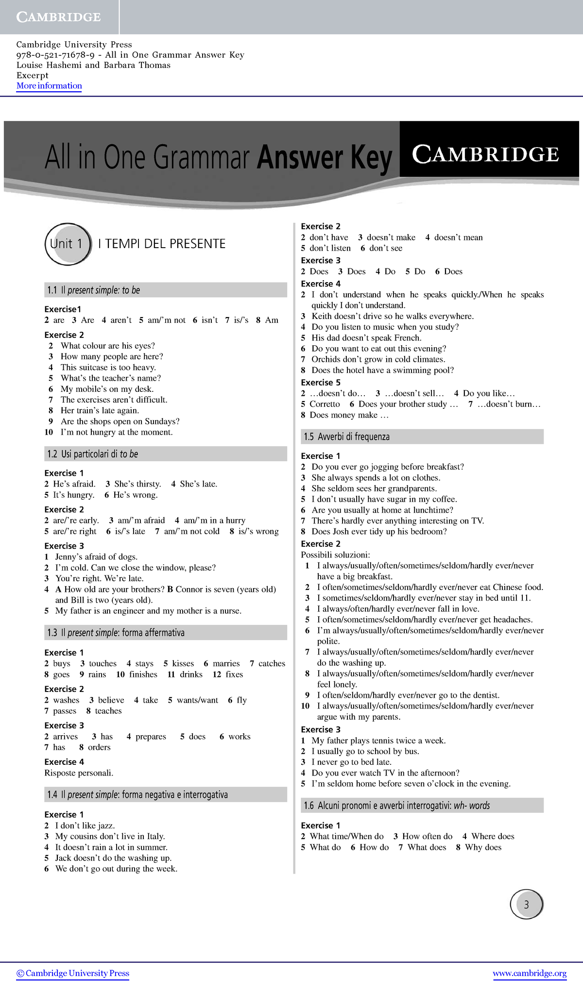 All in one grammar answer key - ####### Exercise 2 are 3 Are 4 aren’t 5 am/’m not 6 isn’t 7 is ...