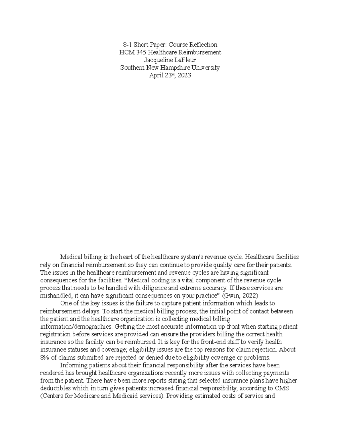 Healthcare reimburstment final - 8-1 Short Paper: Course Reflection HCM ...