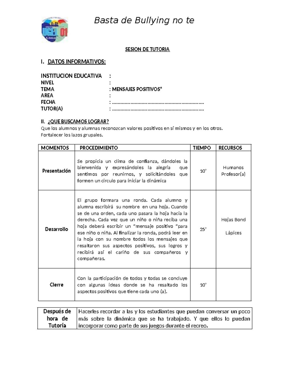 Sesiones DE Bullying - SESION DE TUTORIA ####### I. DATOS INFORMATIVOS: ####### INSTITUCION ...