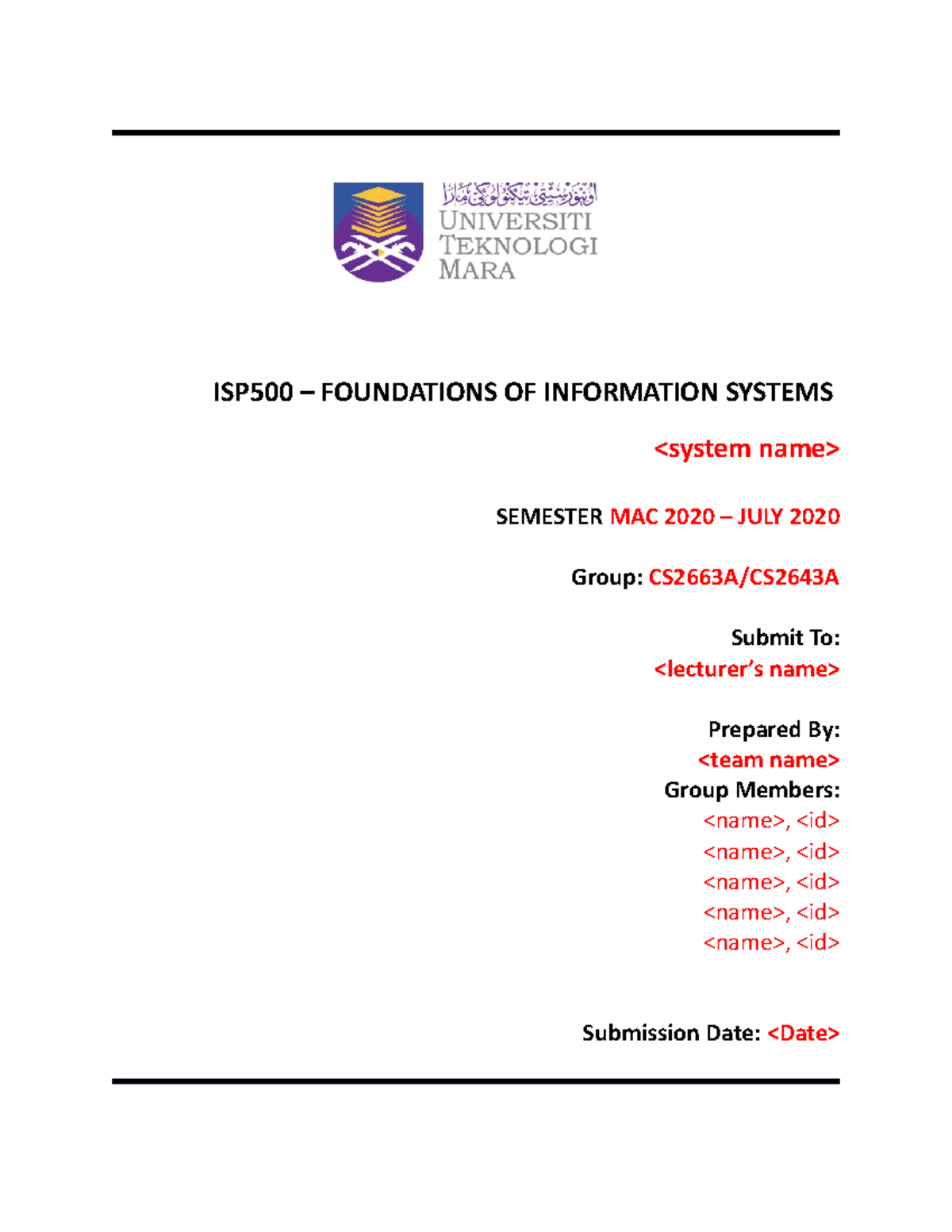 ISP500 Final Project Template - ISP500 – FOUNDATIONS OF INFORMATION SYSTEMS SEMESTER MAC 2020 ...