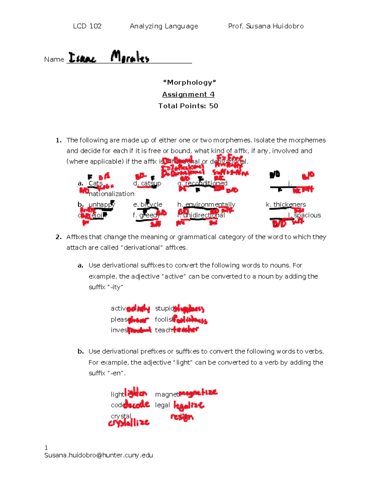 Assignment Morphology - LCD 102 Analyzing Language Prof. Susana Huidobro Name - Studocu