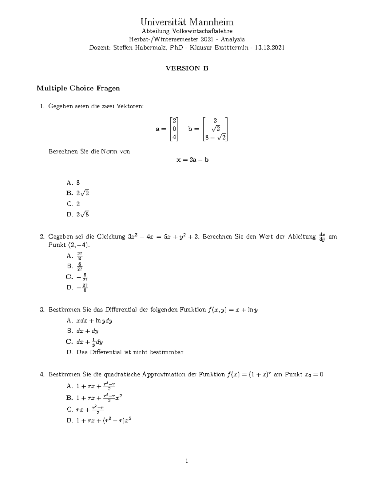 Klausur ANA 2021T1BLoesungen - Universit ̈at Mannheim Abteilung Volkswirtschaftslehre - Studocu