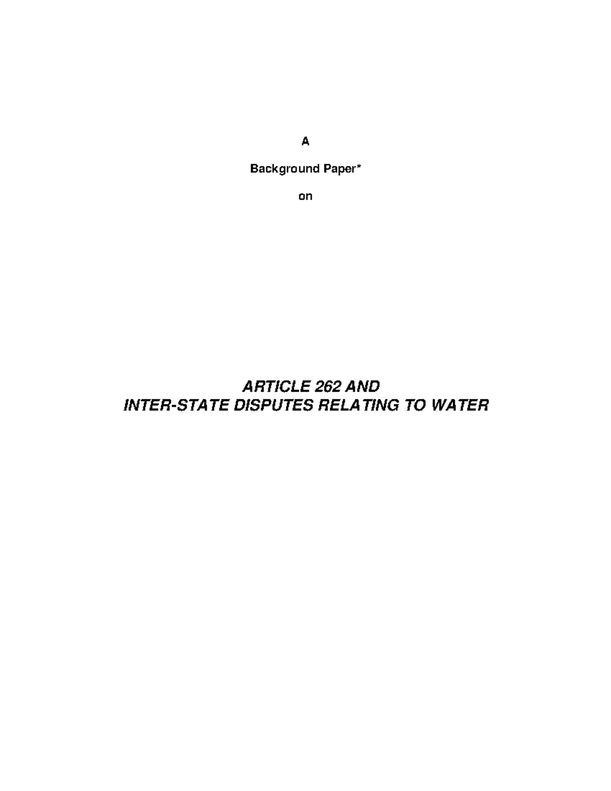 Article 262 and Inter-State Disputes relating to Water - A Background ...