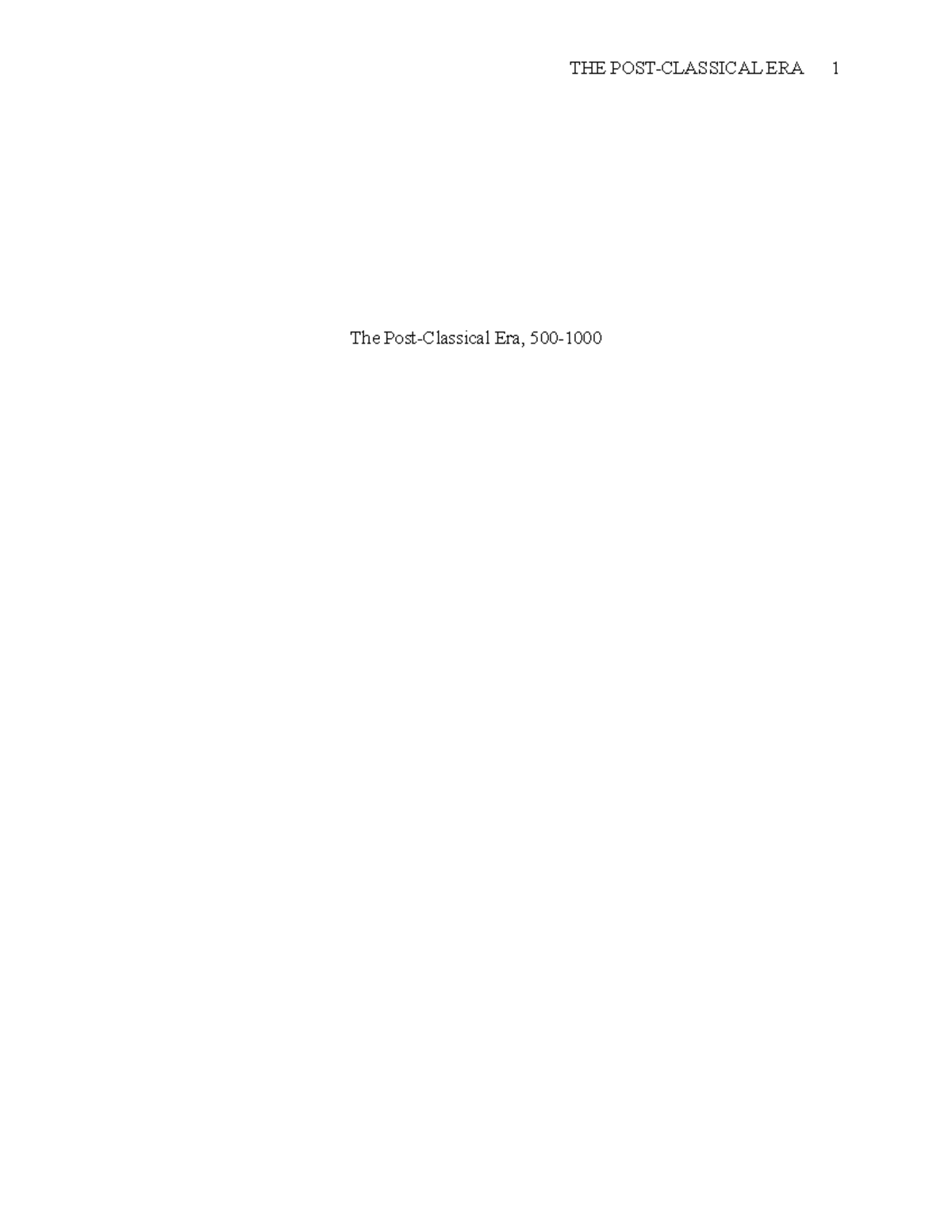 The Post-Classical Era, 500-1000 Questions and Analysis - THE POST ...