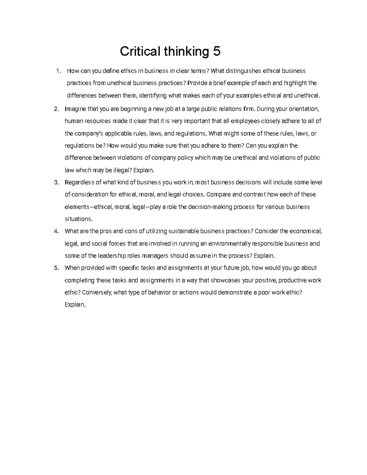 Unit 5 Critical thinking - Critical thinking 5 How can you define ethics in business in clear ...