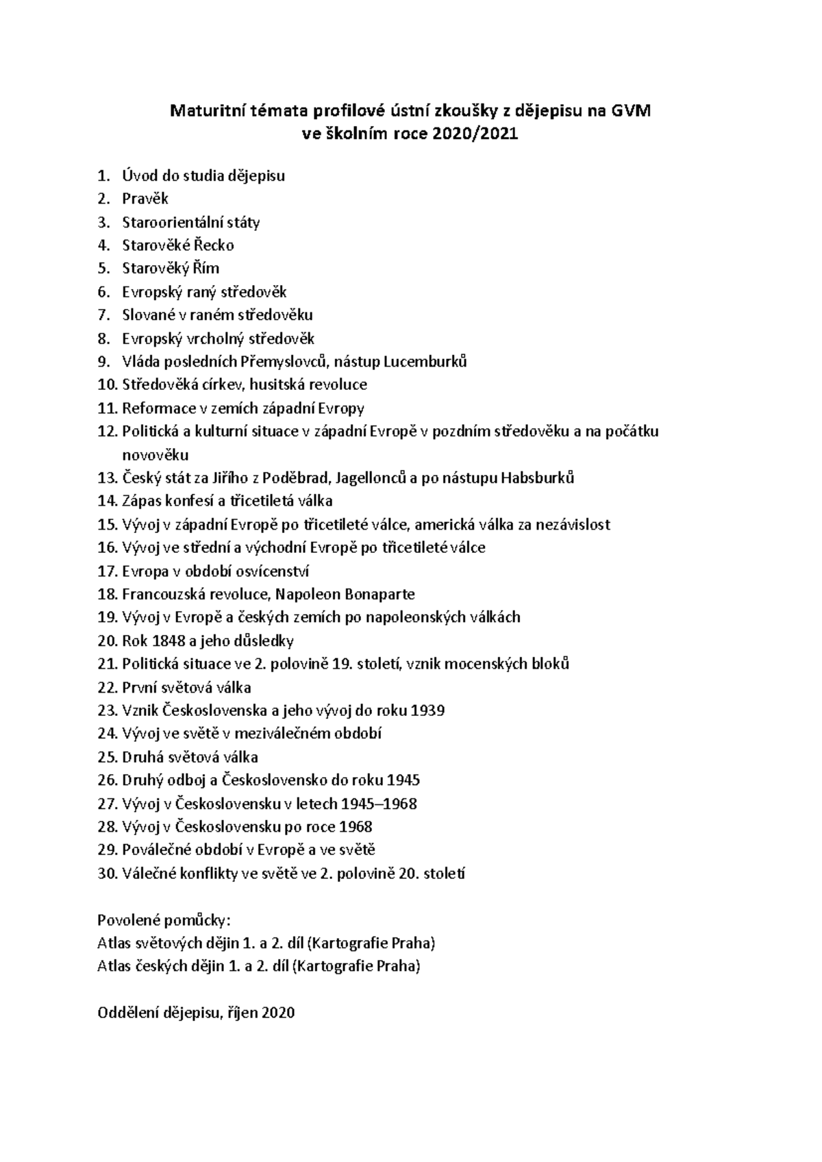 Dejepis - maturitní otázky 2021 - Maturitní témata profilové ústní ...