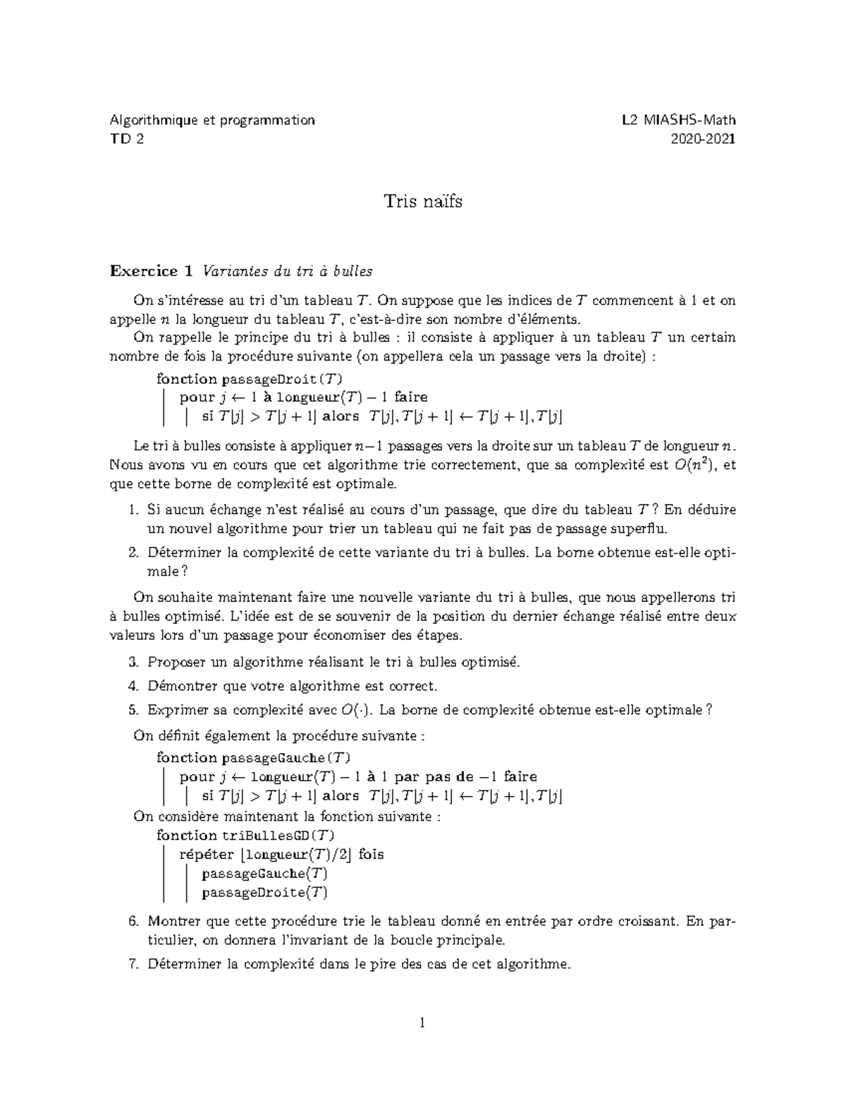 Td2 - Td2 - Algorithmique et programmation L2 MIASHS-Math TD 2 2020- Tris na ̈ıfs Exercice - Studocu