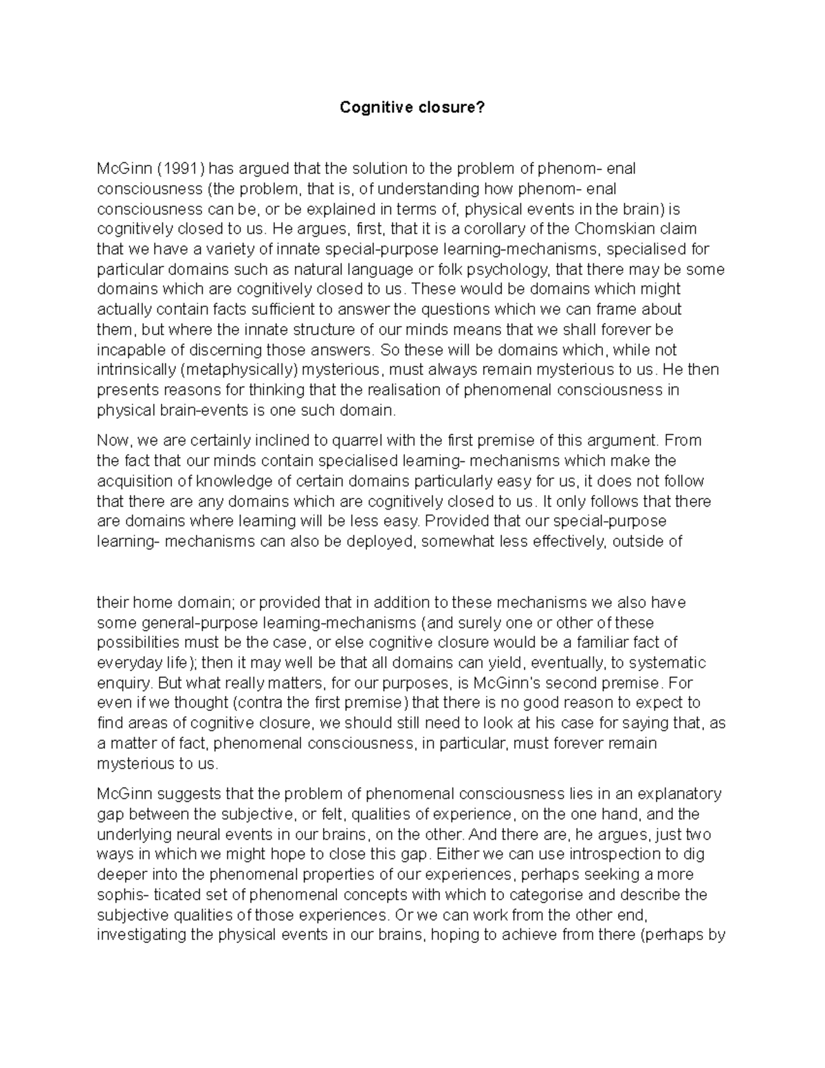 Cognitive closure - certainly inclined to quarrel with the first ...