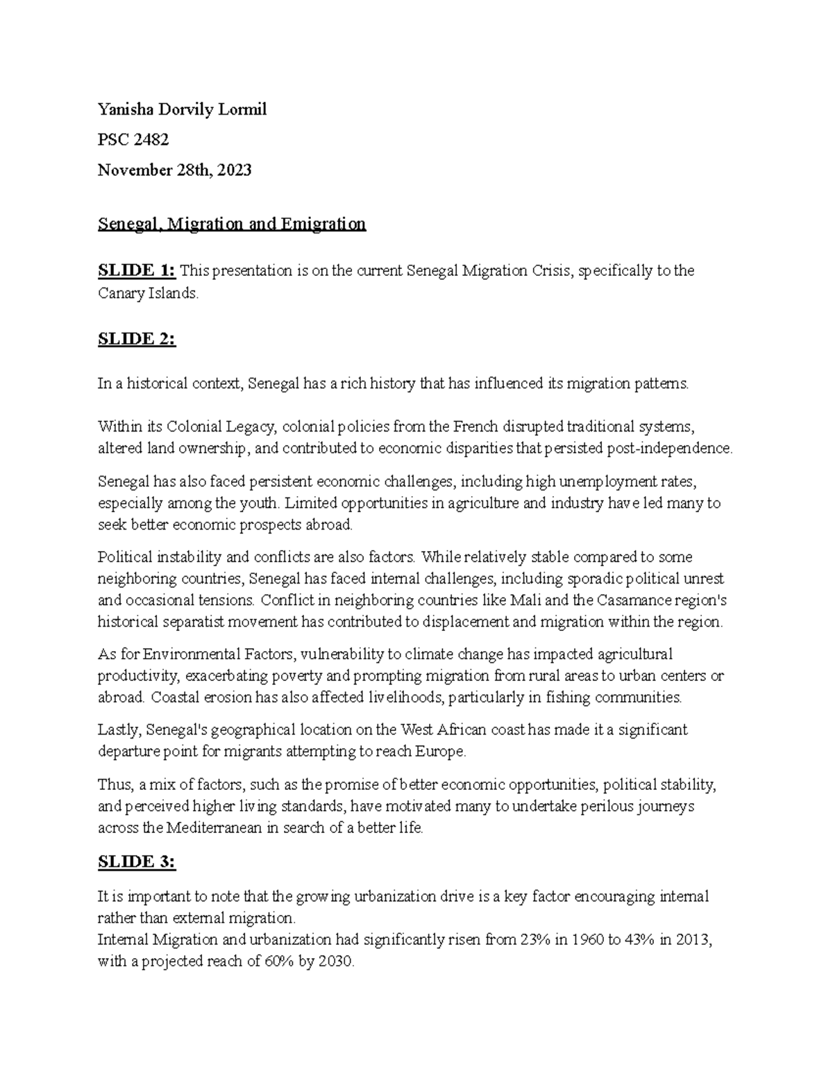PSC A Senegal and Migration (Script) - Yanisha Dorvily Lormil PSC 2482 ...