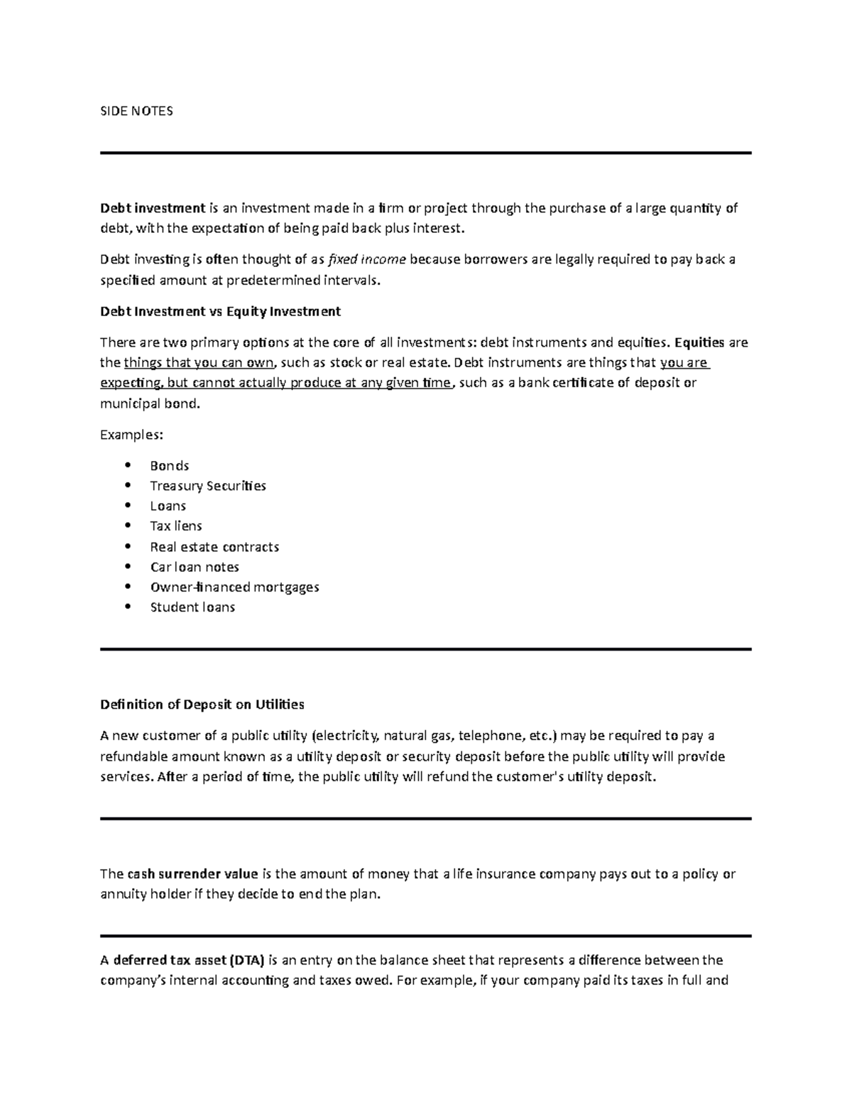 SIDE Notes - SIDE NOTES Debt investment is an investment made in a firm ...