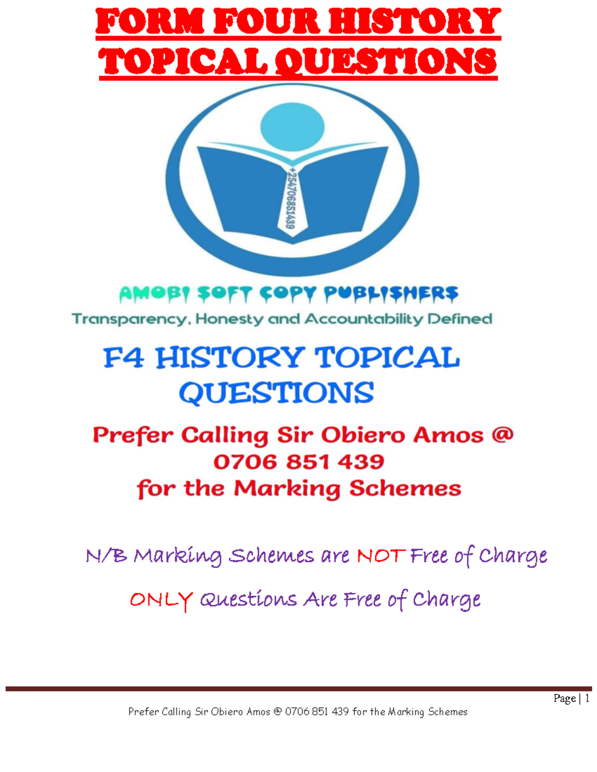 F4 HIST TQ-1 - Good - FORM FOUR HISTORY TOPICAL QUESTIONS N/B Marking Schemes are NOT Free of ...