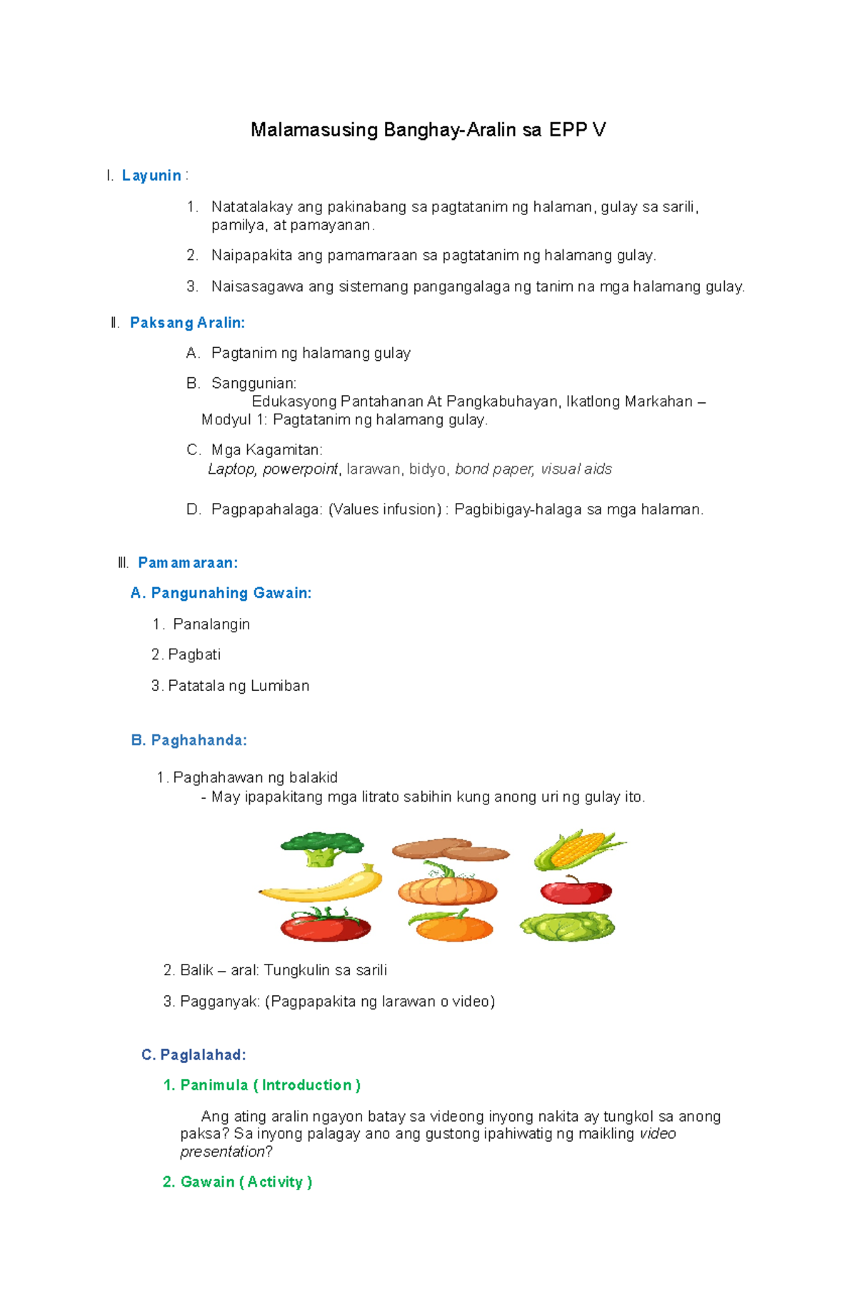 EPP-4As-demo - DEMO - Malamasusing Banghay-Aralin sa EPP V I. Layunin ...