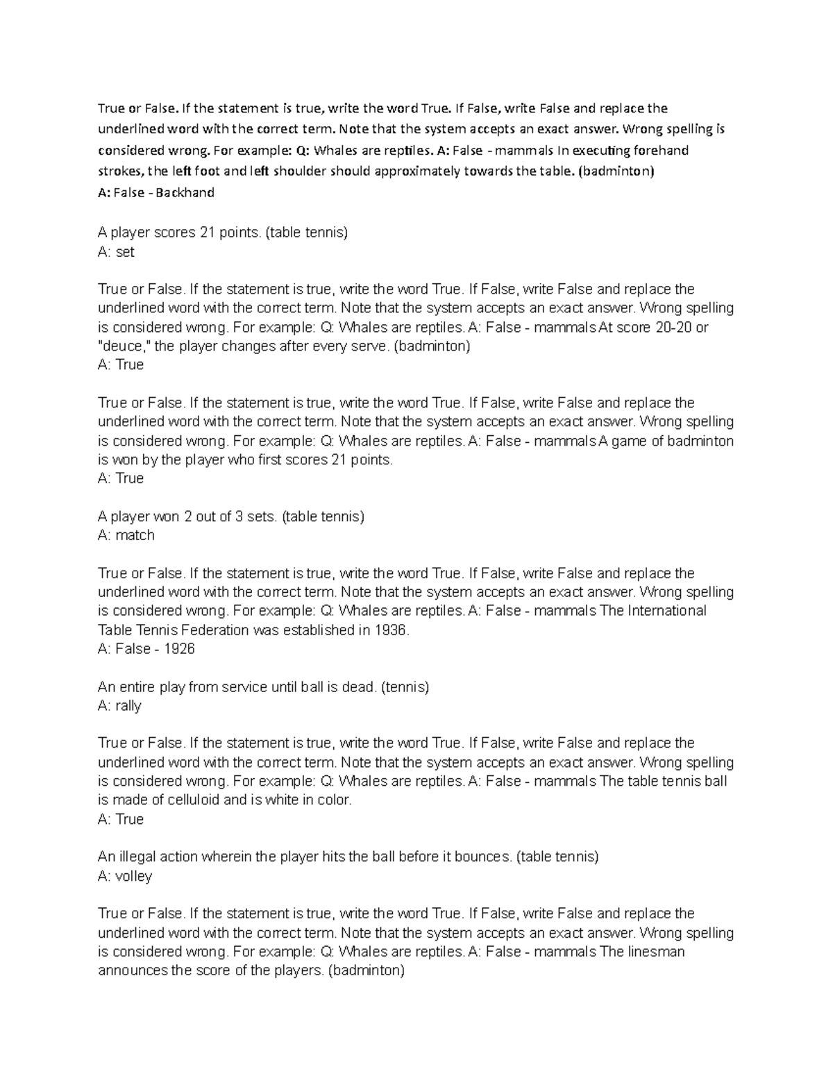 PEDH-EXAM - answer only - True or False. If the statement is true ...