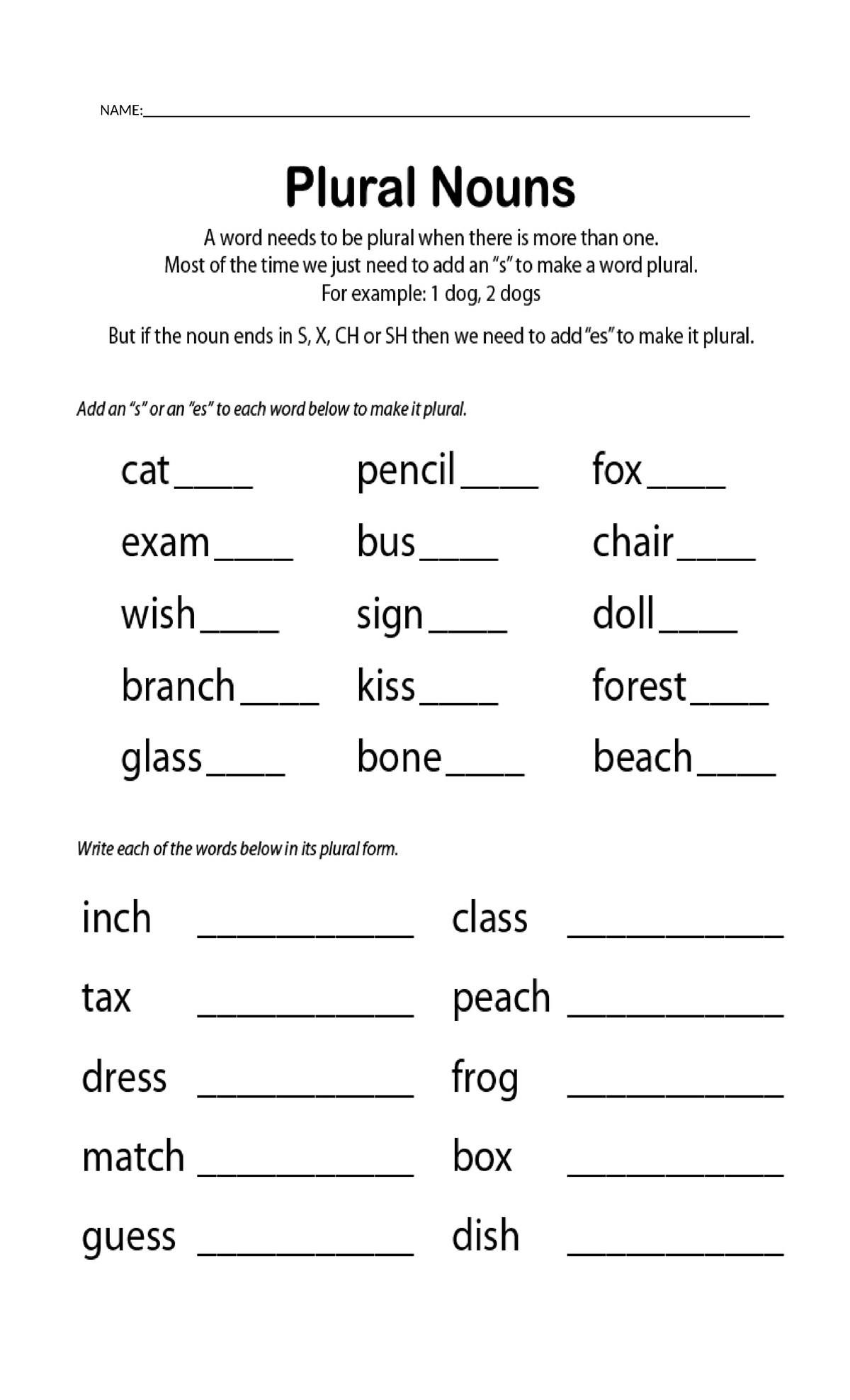 Using Nouns - none - NAME: Plural Nouns A word needs to be plural when ...
