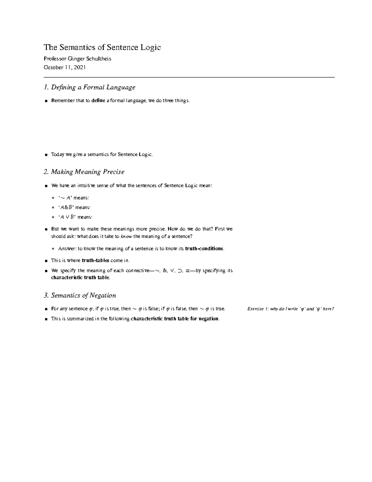 Handout 4 Semantics Of Sl The Semantics Of Sentence Logic Professor Ginger Schultheis October