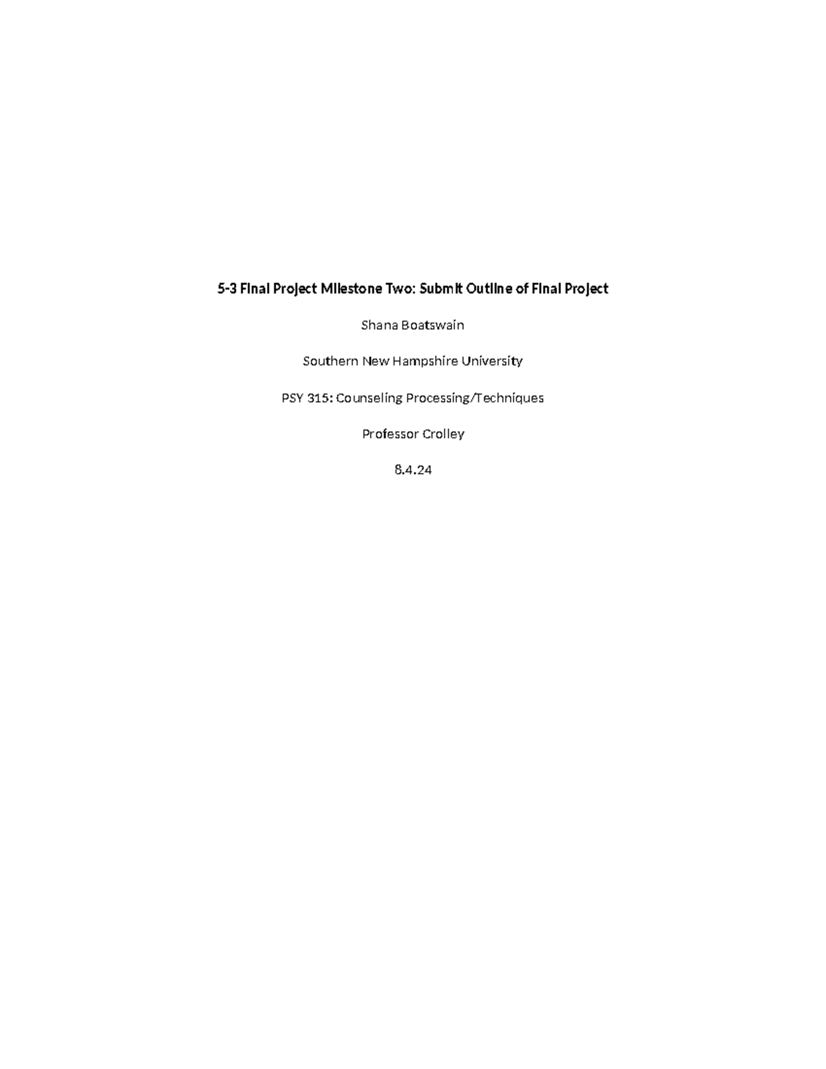 PSY 315 Module 5 Outline - 5-3 Final Project Milestone Two: Submit ...