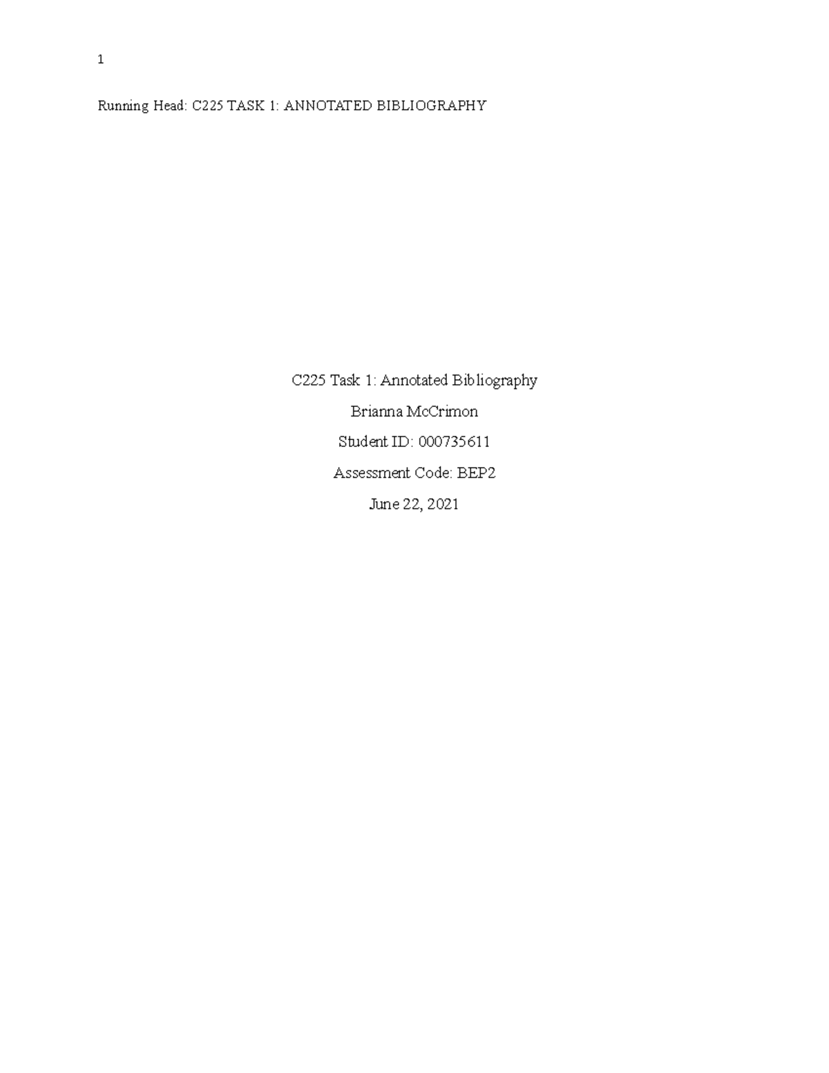 C225 Task 1 - Task 1 c225 - Running Head: C225 TASK 1: ANNOTATED ...