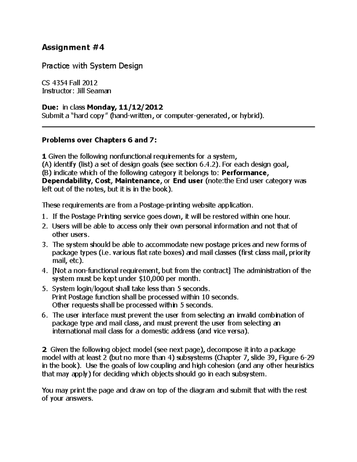 Assign 4 - Assignment Practice with System Design CS 4354 Fall 2012 Instructor: Jill Seaman Due ...