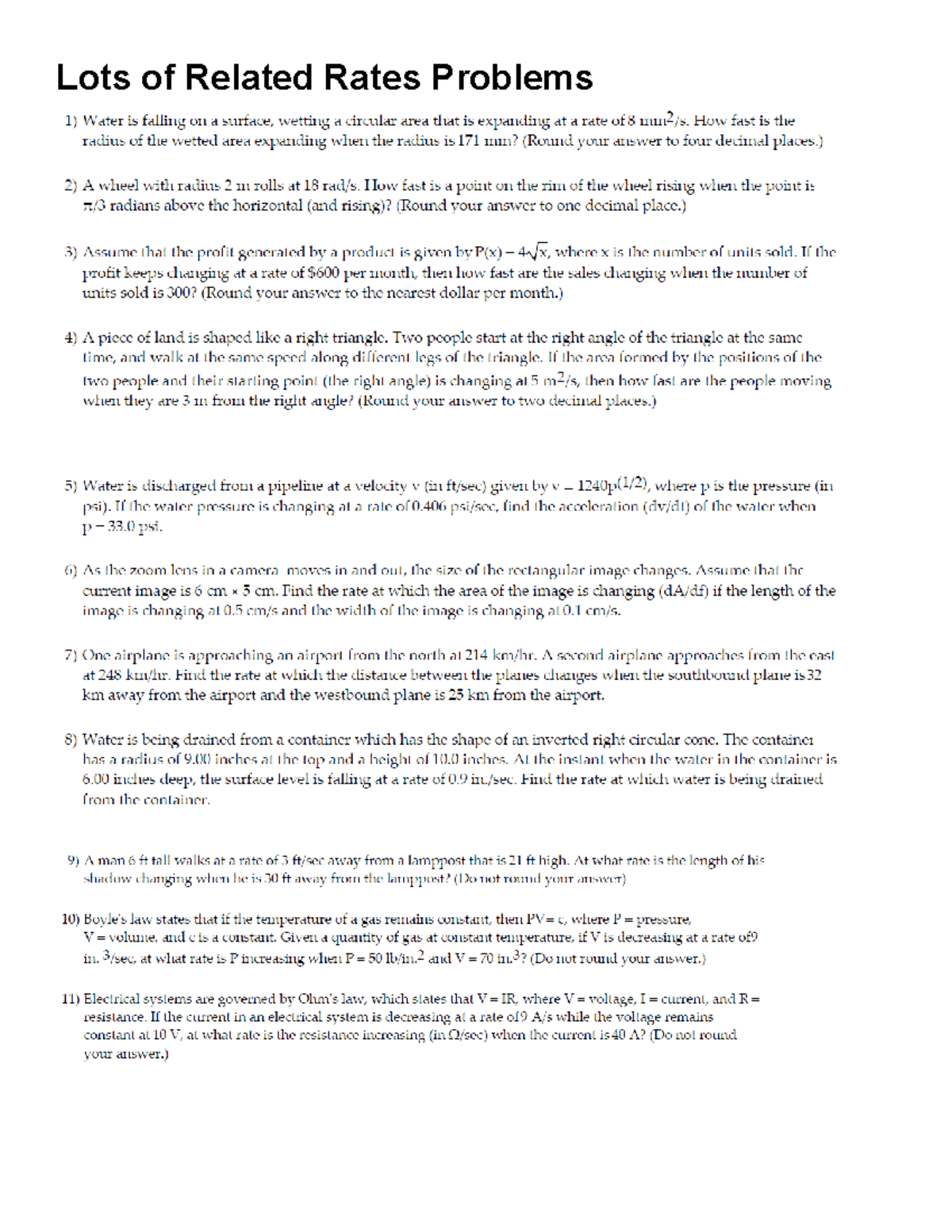 Lots of Related Rates Problems - ) 2) A wheel with radius 2 m rolls at ...