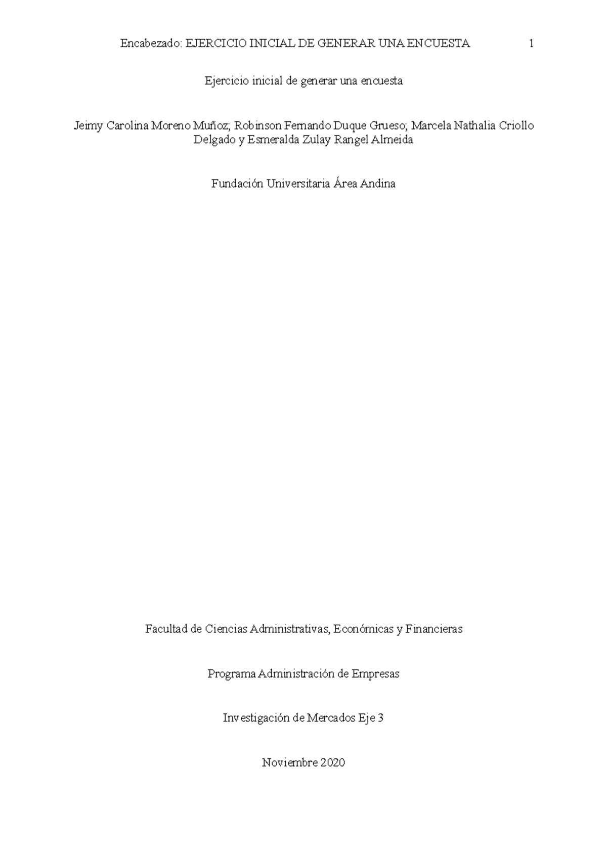 Investigacion de mercados Eje 3 - Ejercicio inicial de generar una encuesta Jeimy Carolina ...