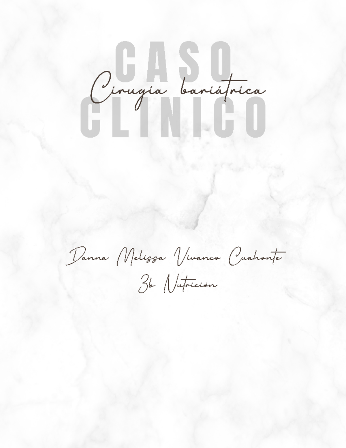 CASO Clinico Cirugía Bariatrica - C A S O C L I N I C O Cirugía ...
