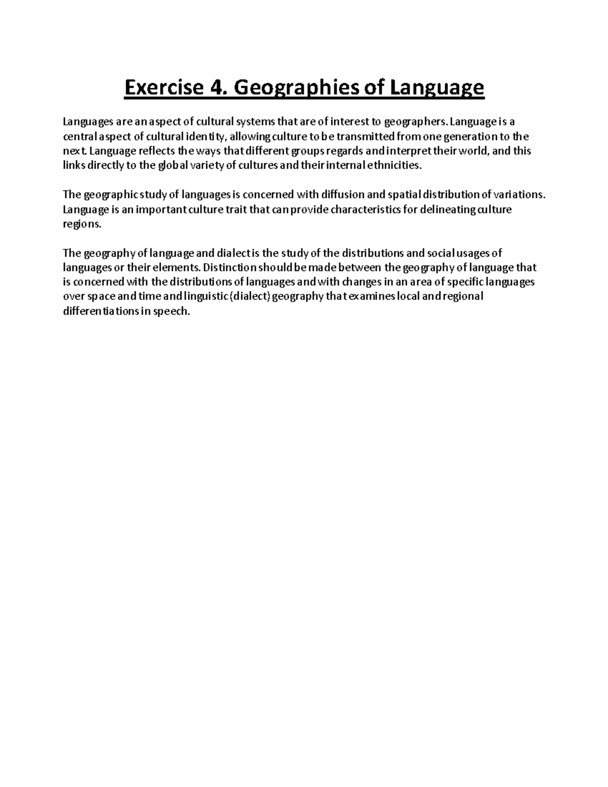 DONE Exercise 4. Geographies of Language - Exercise 4. Geographies of Language Languages are an ...