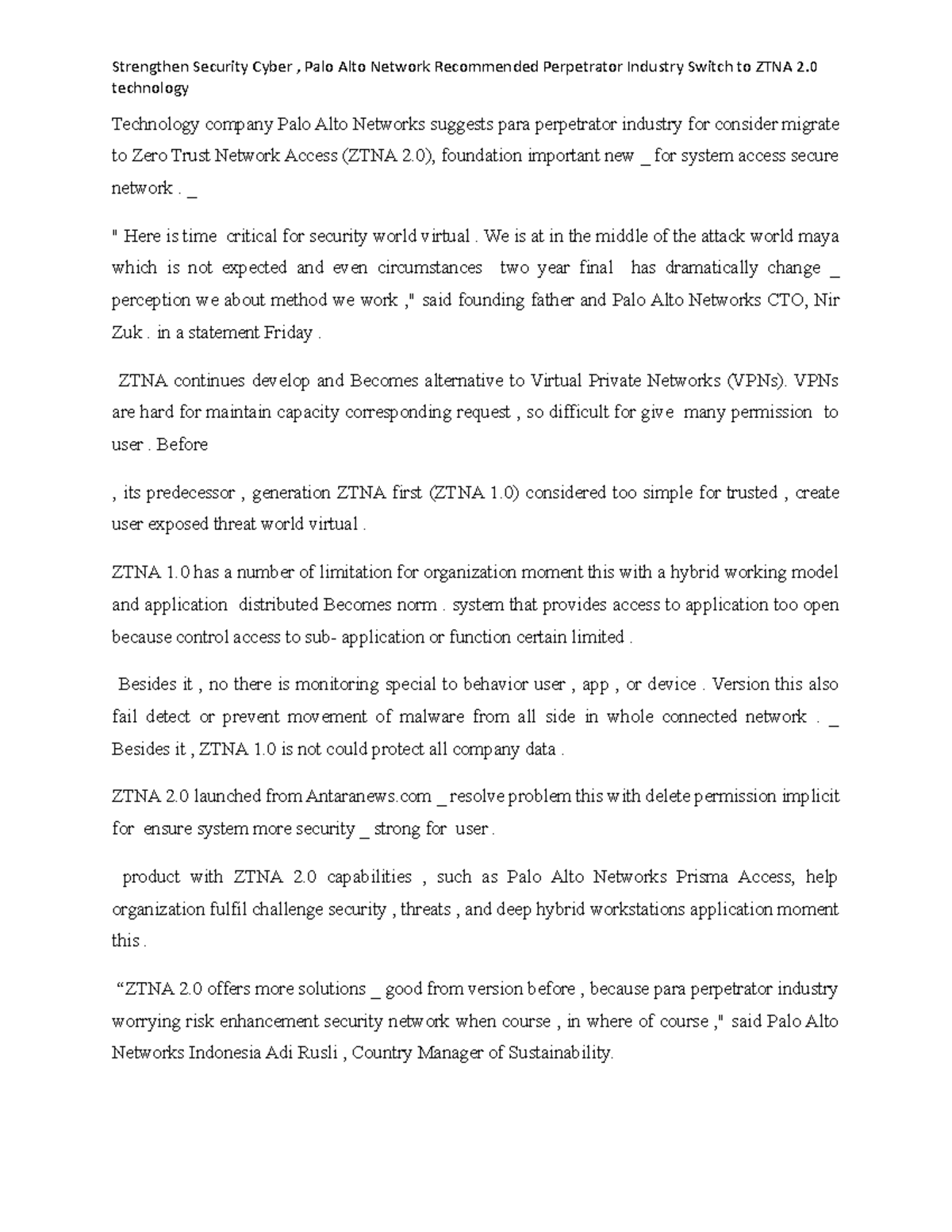 Strengthen Security Cyber , Palo Alto Network Recommended Perpetrator Industry Switch to ZTNA 2. ...