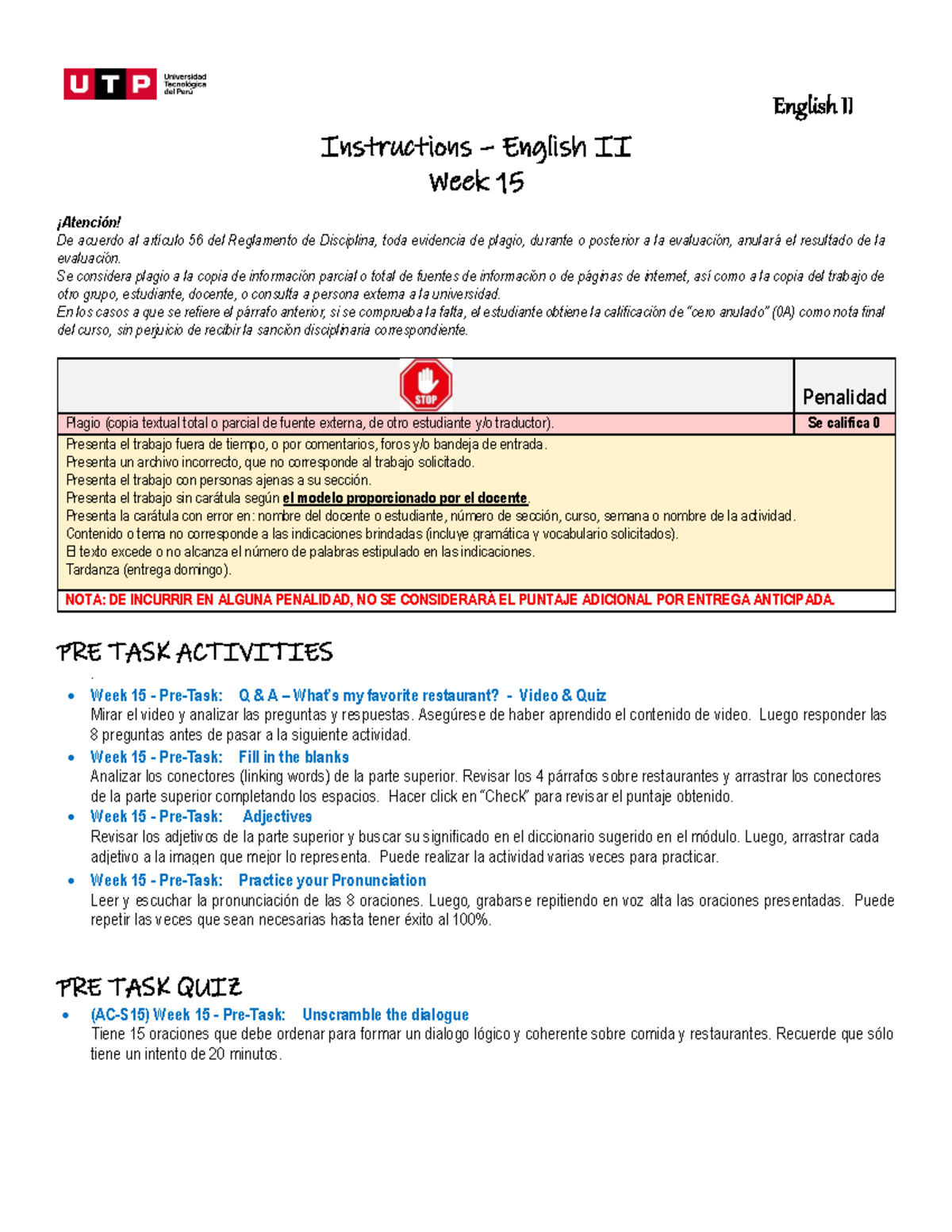 Week 15 - Indicaciones en español para el alumno - Inglés 2 - English ...