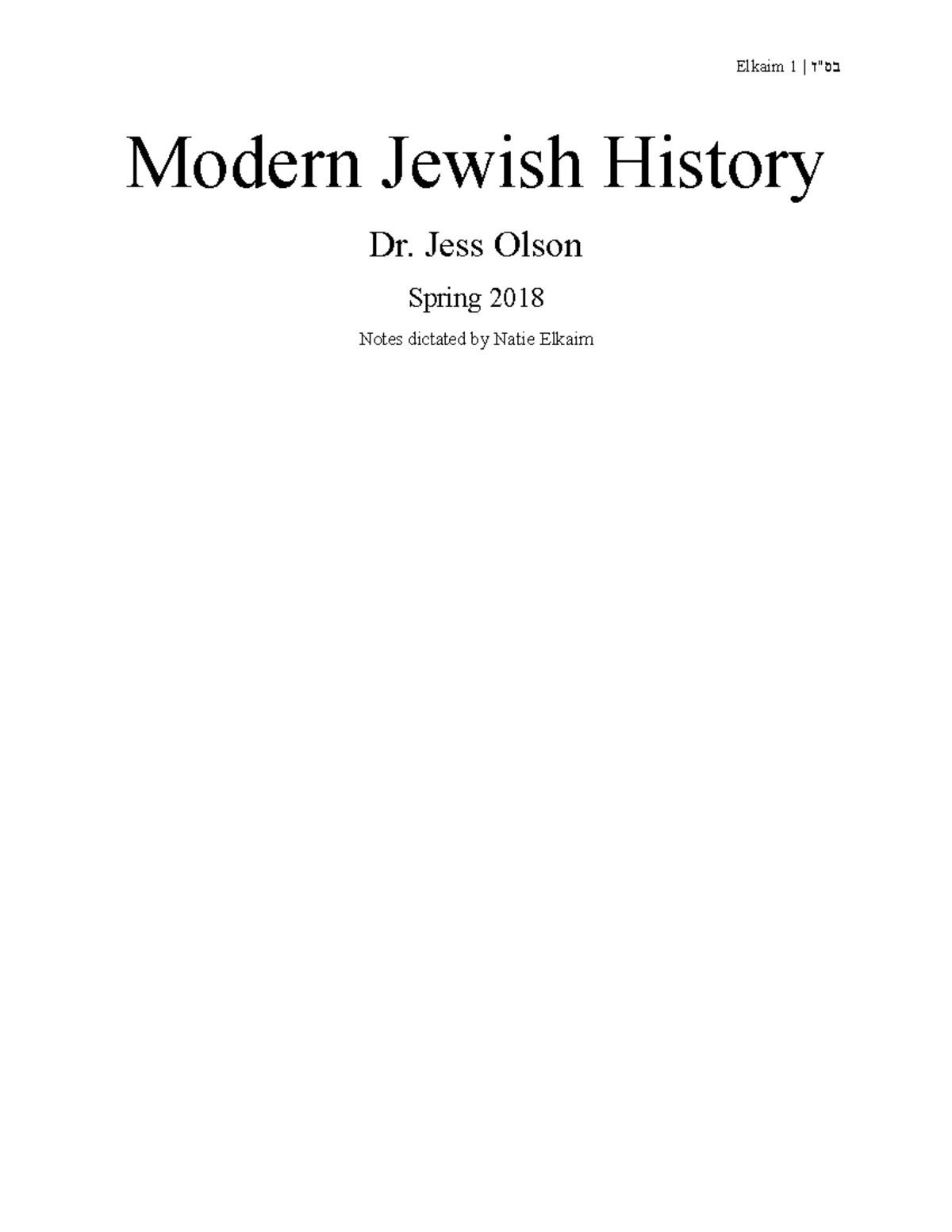 Modern JH - Full notes - Modern Jewish History Dr. Jess Olson Spring ...