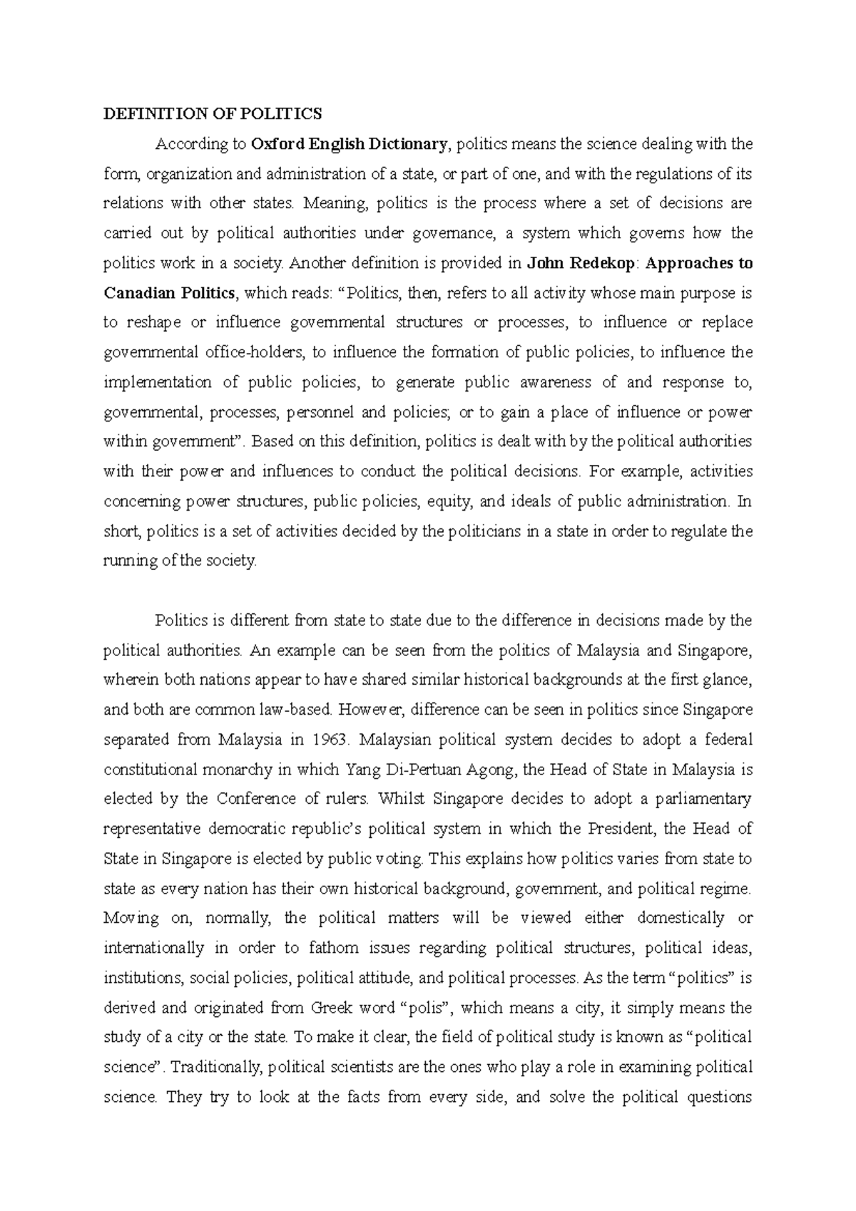 Definition of politics i dunno why the title has to be so long sampat ...