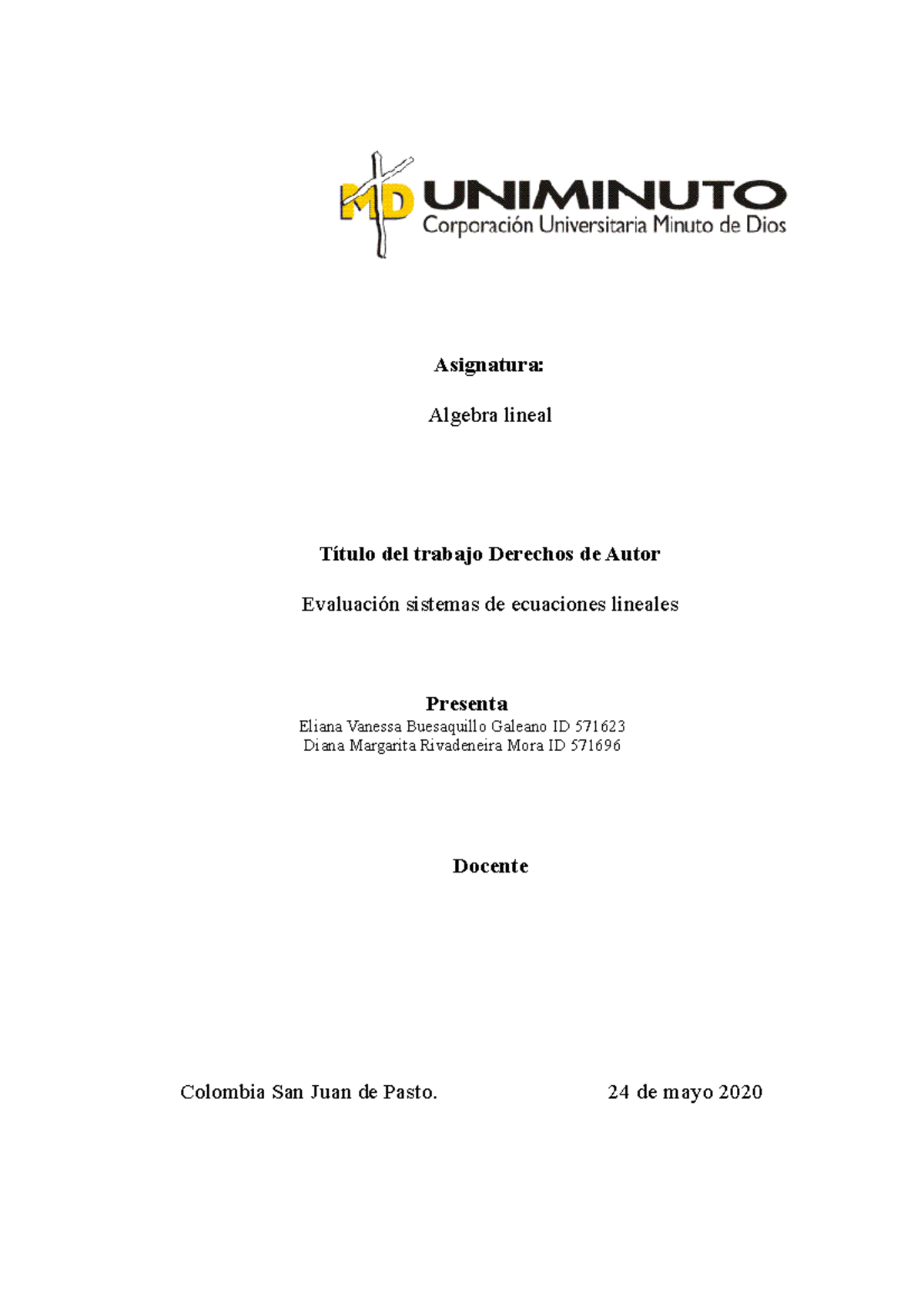 Taller 4 - Asignatura: Algebra lineal Título del trabajo Derechos de ...