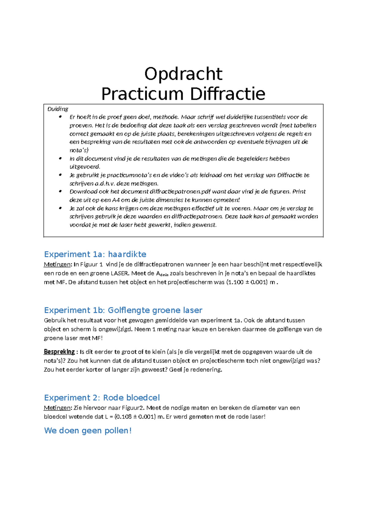 Taak Diffractie - Opdracht Practicum Diffractie Duiding Er hoeft in de ...