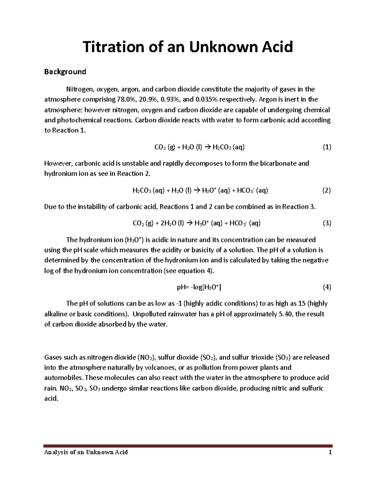 Acid Titration Procedure F21 - Titration of an Unknown Acid Background Nitrogen, oxygen, argon ...