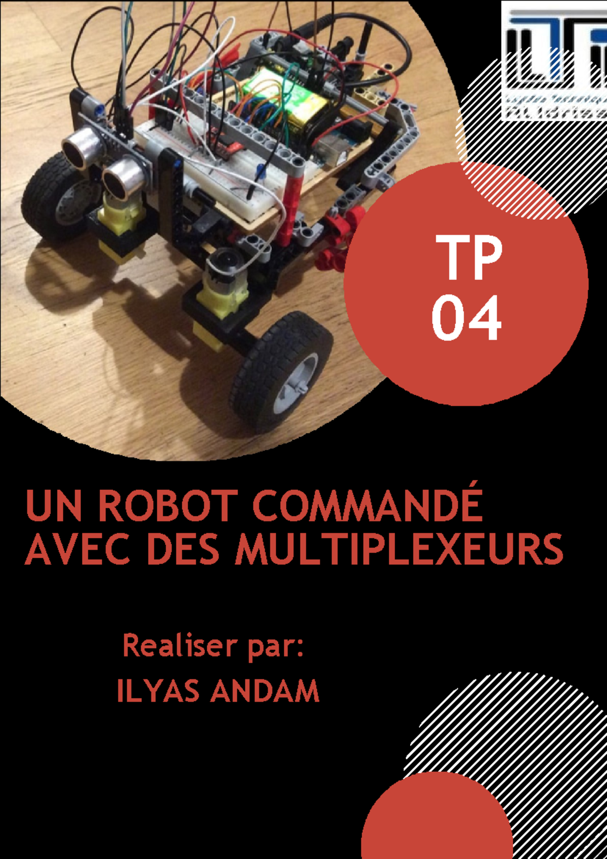 Andam TP 4 - TP 04 UN ROBOT COMMANDÉ AVEC DES MULTIPLEXEURS ...