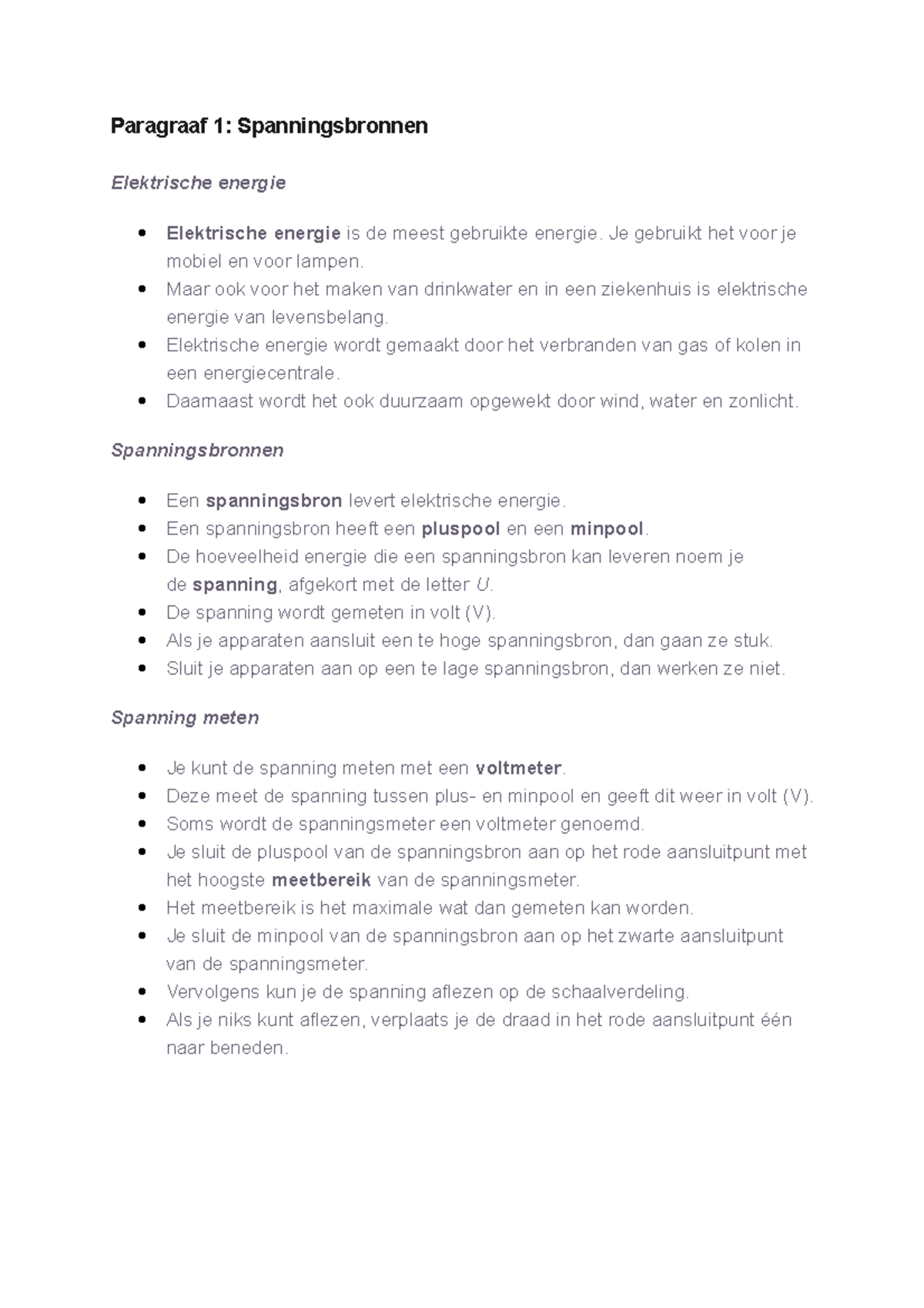 Nask samenvatting h6 - Paragraaf 1: Spanningsbronnen Elektrische energie Elektrische energie is ...