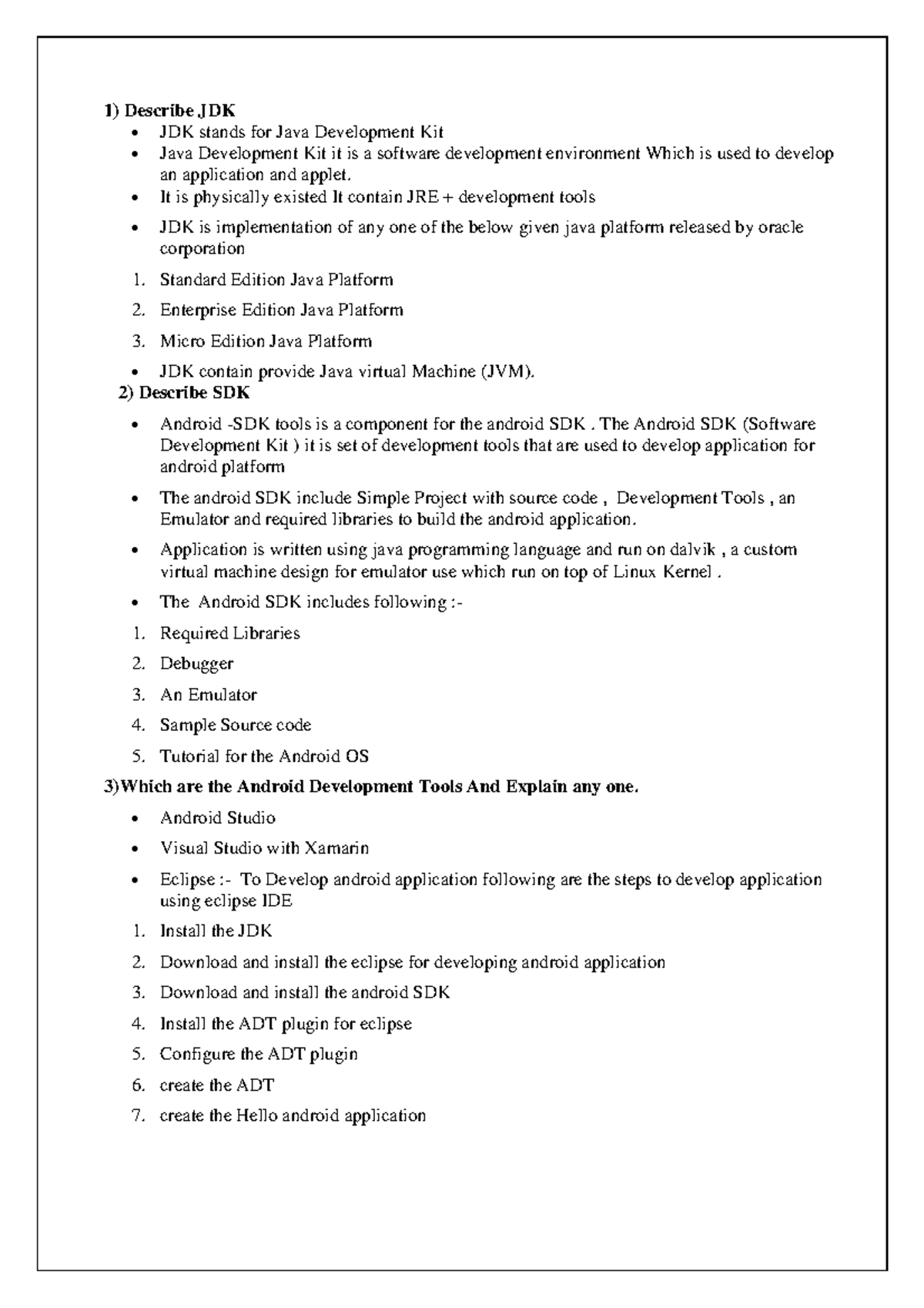 IMP Question and answer 4 - 1) Describe JDK • JDK stands for Java Development Kit • Java ...