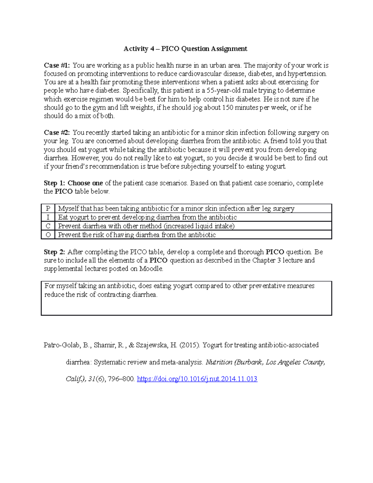 Activity 4 - PICO Question Assignment - Spring 2022 - Activity 4 – PICO Question Assignment Case ...