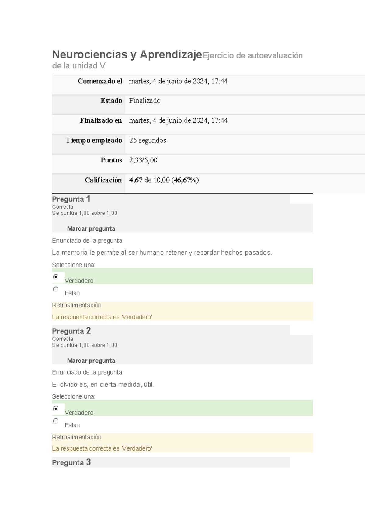 Neurociencias y Aprendizaje Ejercicio de autoevaluación de la unidad V - Neurociencias y - Studocu