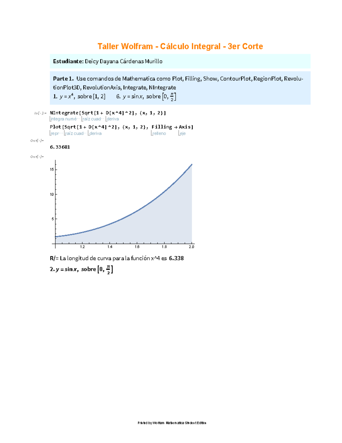 Taller Wolfram Cálculo - Use comandos de Mathematica como Plot, Filling, Show, ContourPlot ...