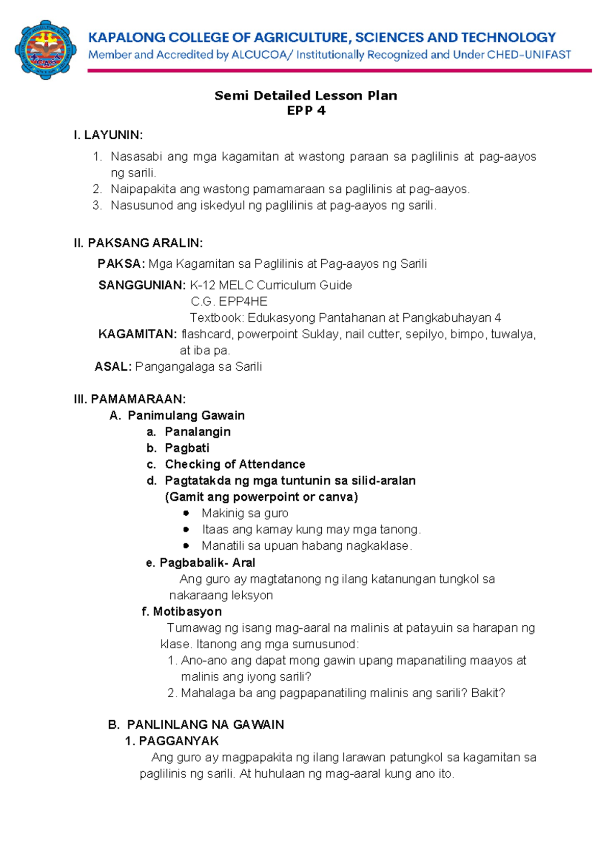 EPP SEMI- Detailed LP - Copy - Semi Detailed Lesson Plan EPP 4 I. LAYUNIN: Nasasabi ang mga ...