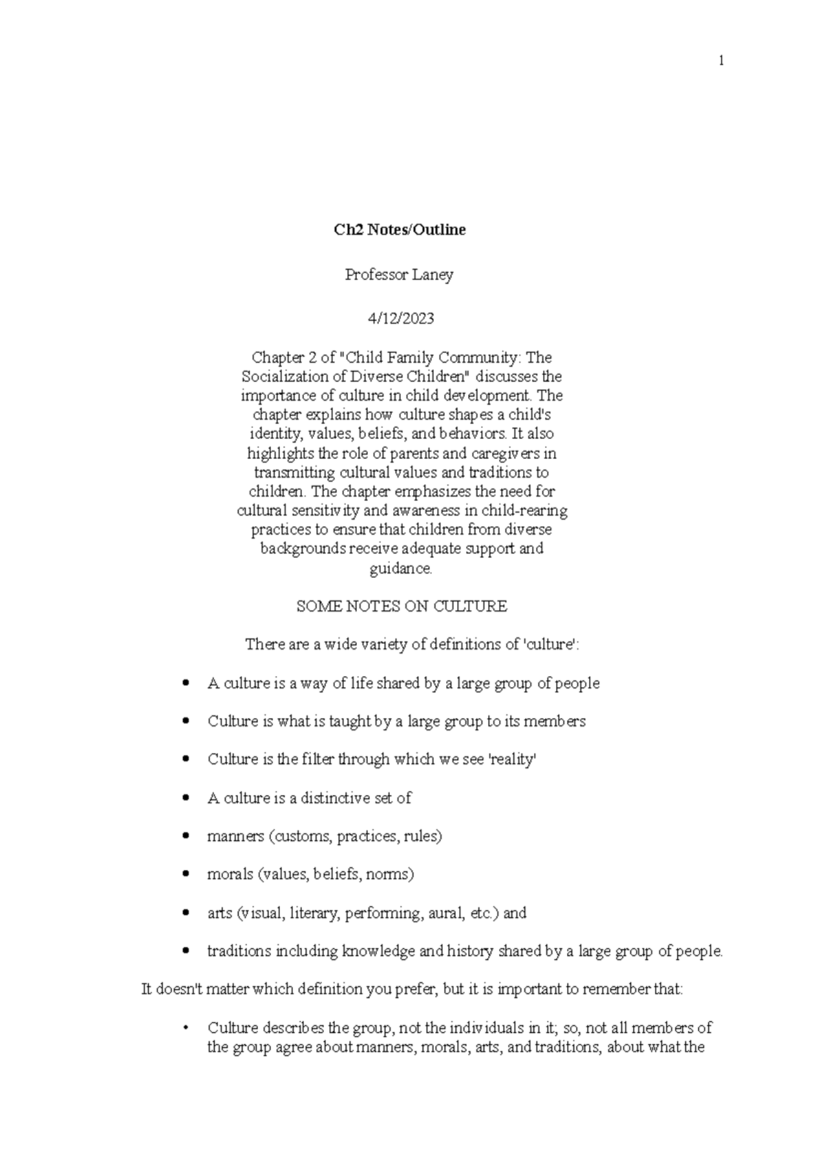 Ch 2 notes - In this chapter, the authors discuss the role of culture ...