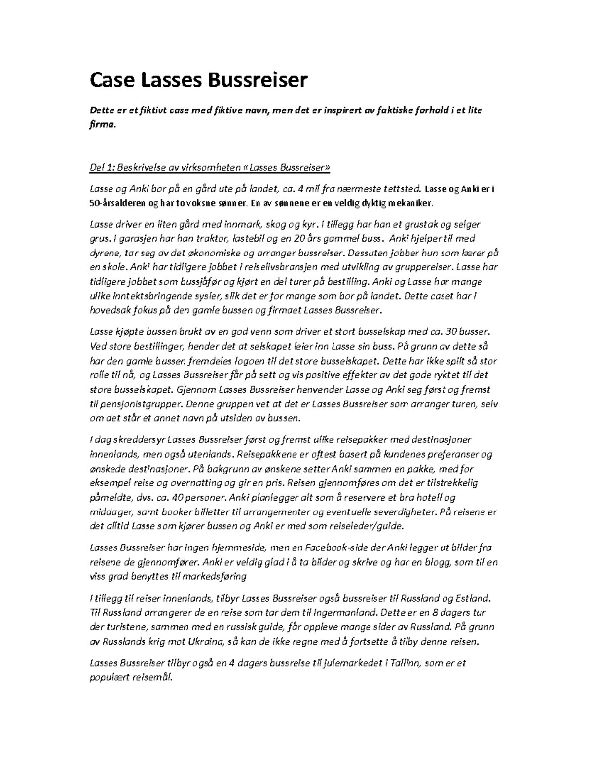 Case Lasses bussreiser august 2022 - Case Lasses Bussreiser Dette er et ...